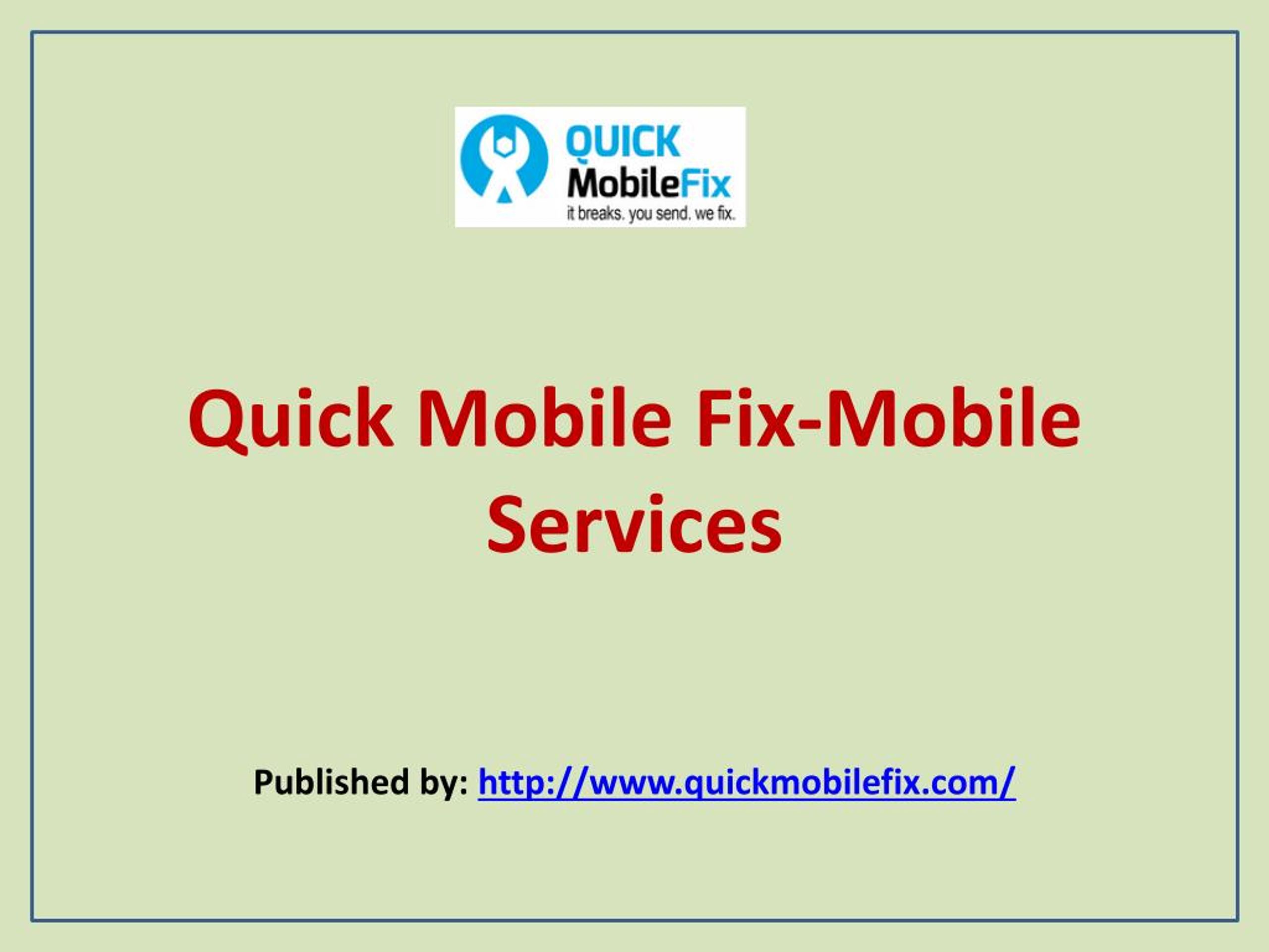PPT - Quick Mobile Fix-Mobile Services PowerPoint Presentation, free ...