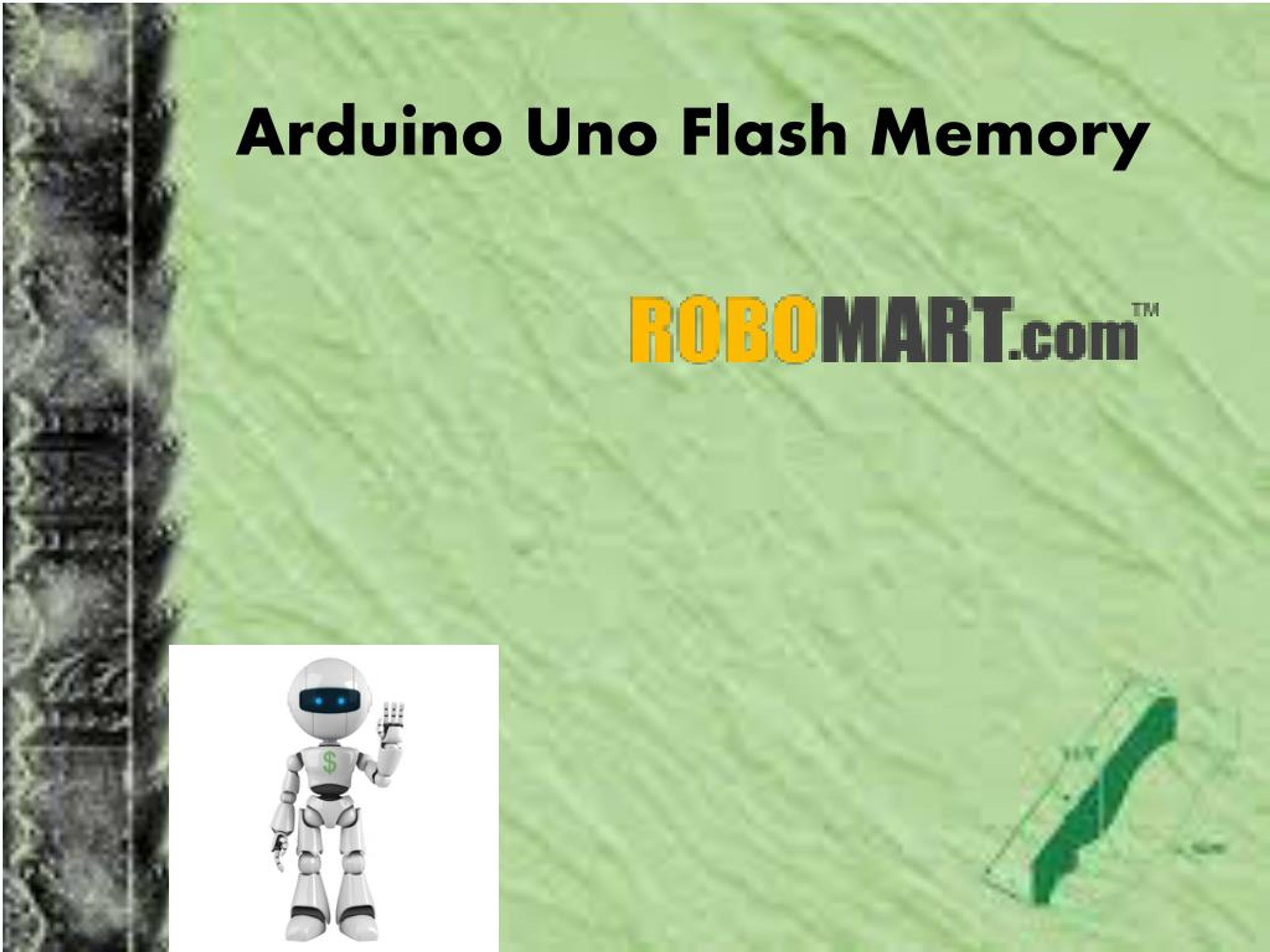 PPT - Arduino uno flash memory by robomart PowerPoint Presentation ...