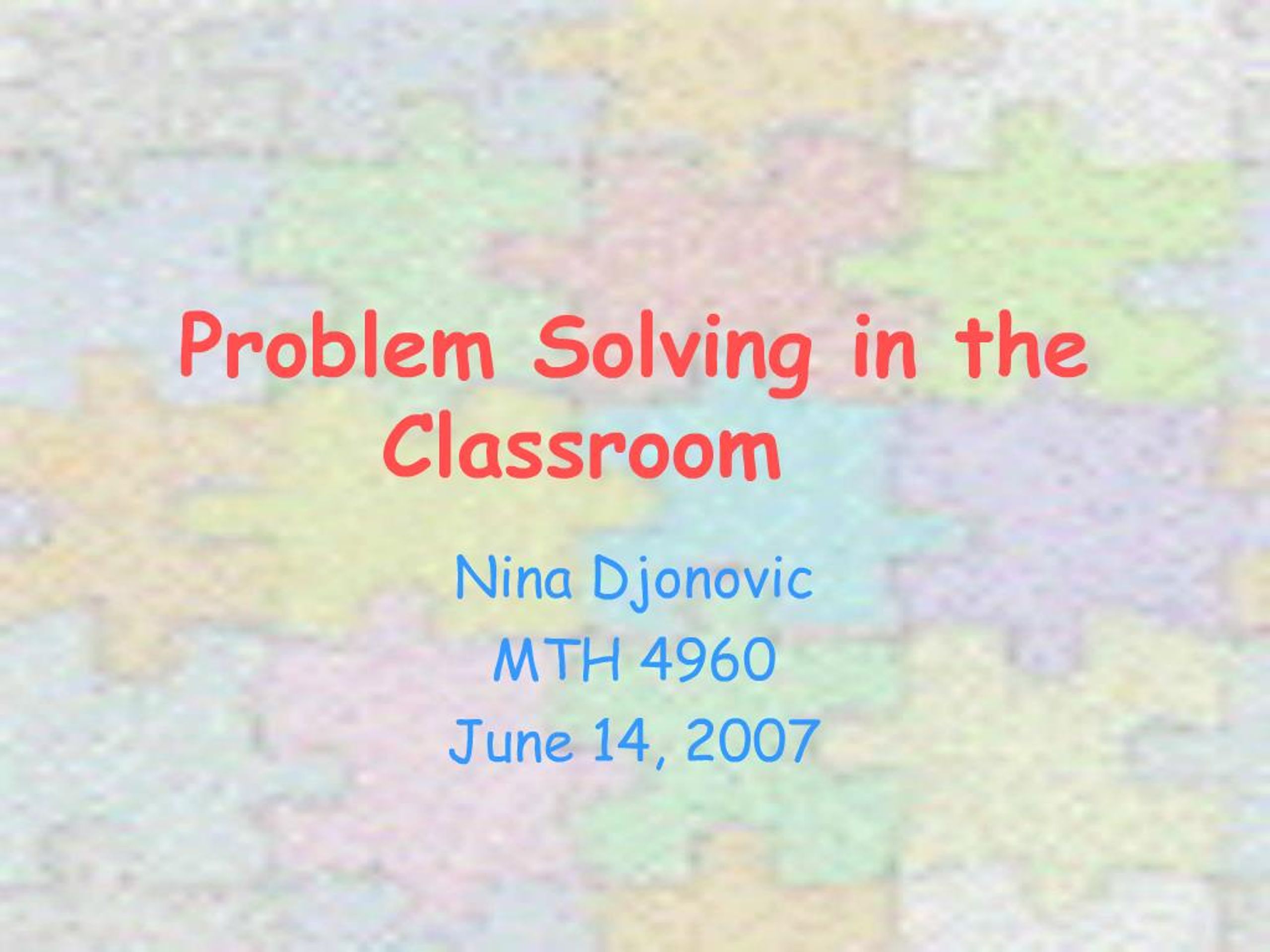 PPT - Problem Solving in the Classroom PowerPoint Presentation, free ...