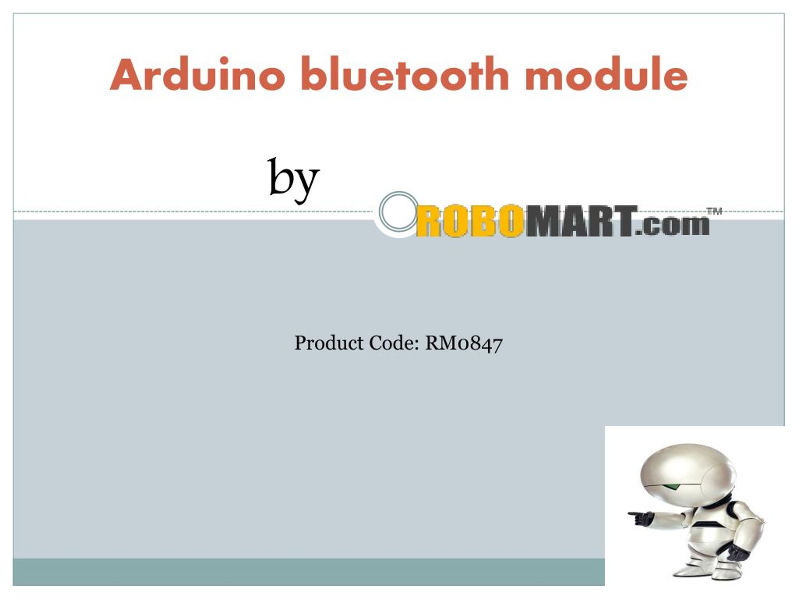 PPT - Arduino Bluetooth module by Robomart PowerPoint Presentation ...