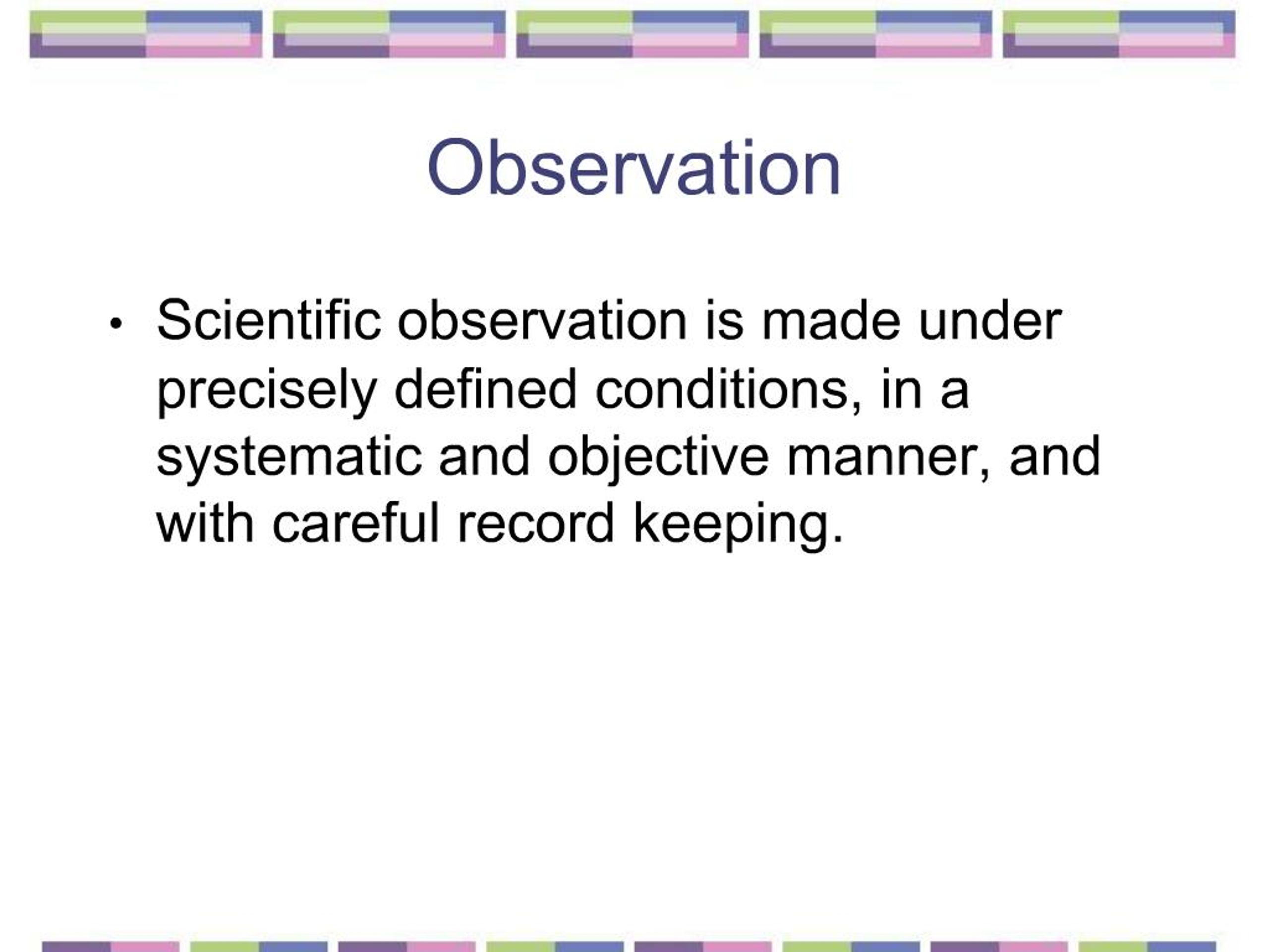 PPT - Observation PowerPoint Presentation, free download - ID:724940