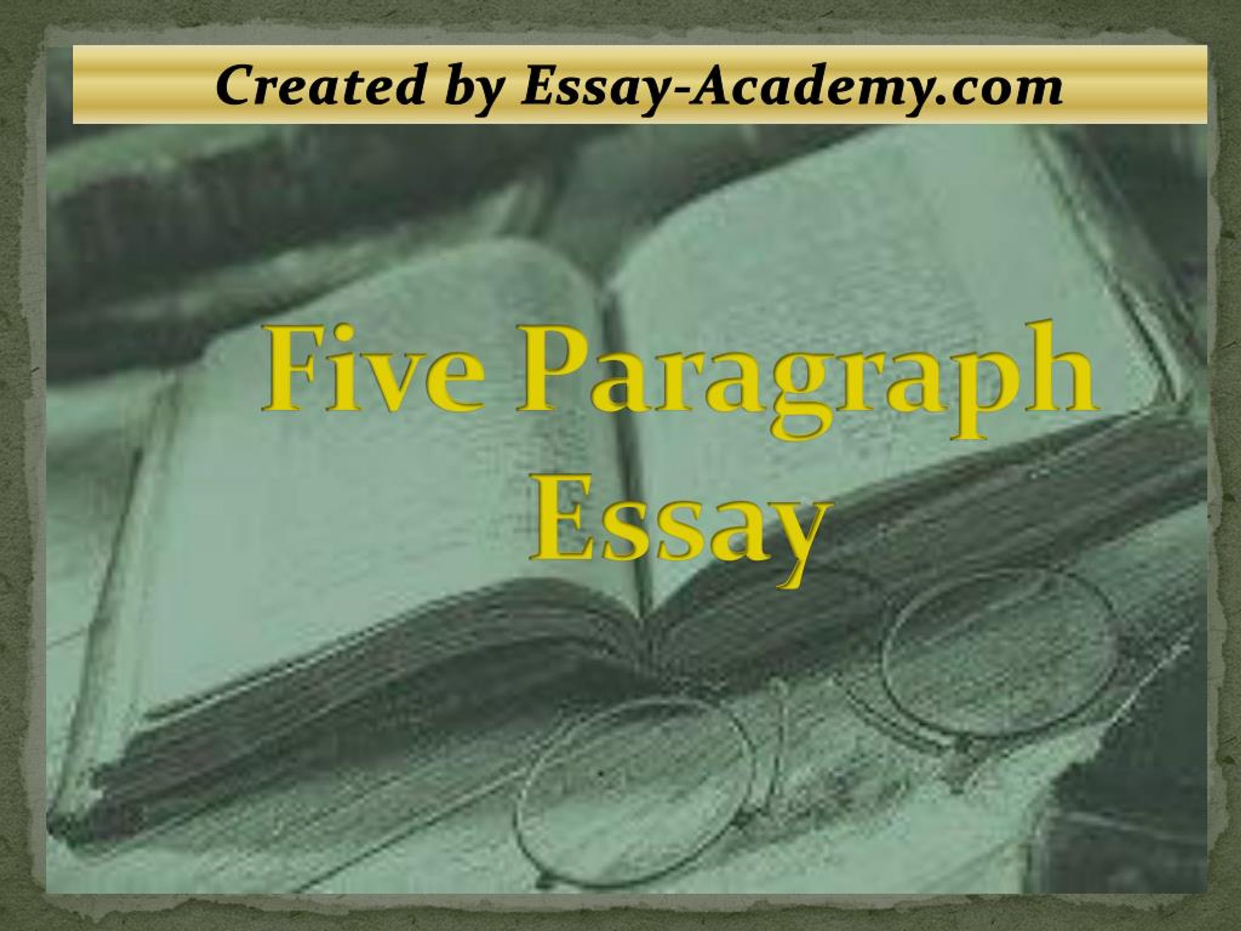PPT - Five Paragraph Essay PowerPoint Presentation, free download - ID ...
