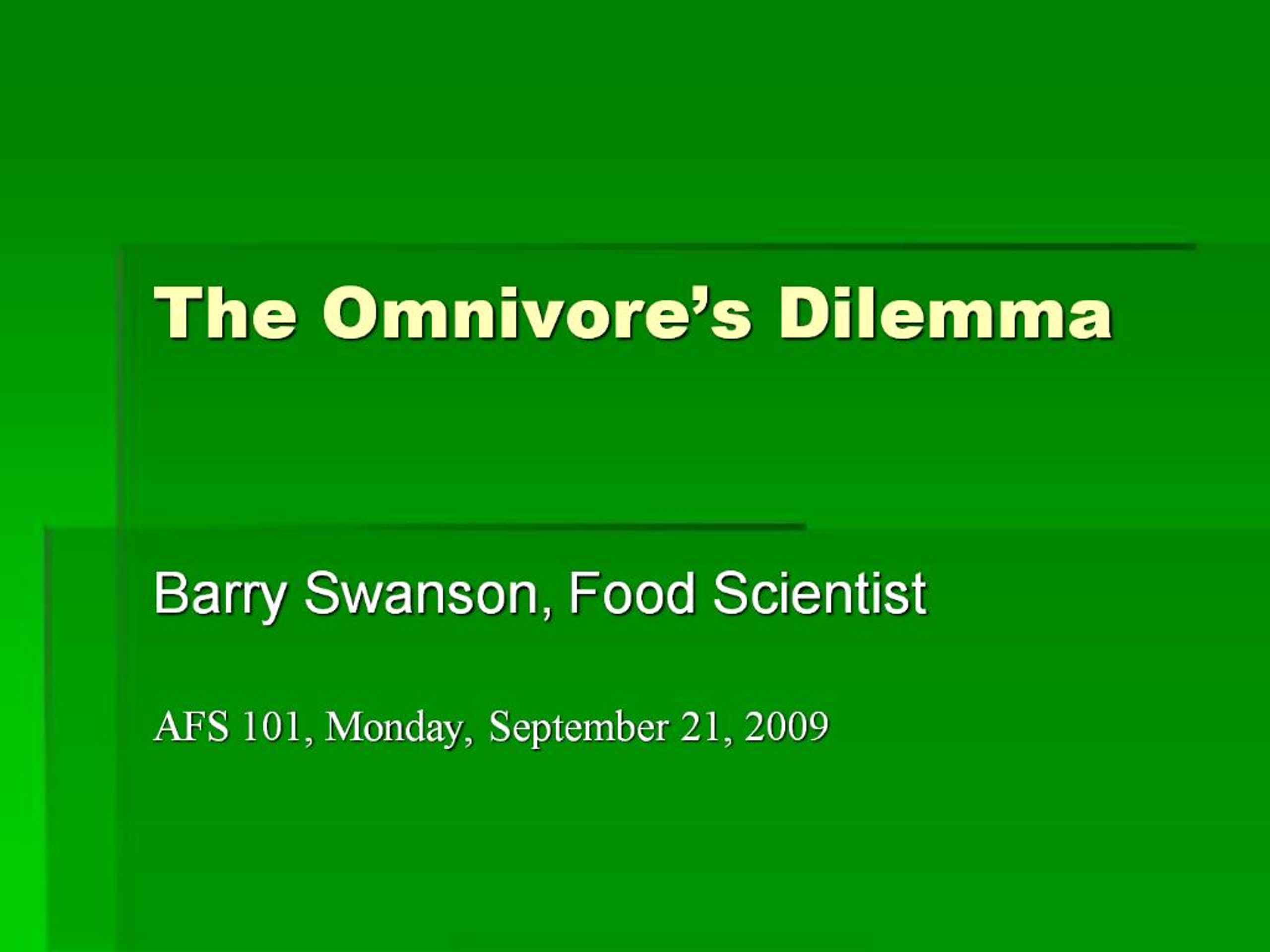 PPT - The Omnivore s Dilemma PowerPoint Presentation, free download ...