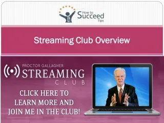 PPT - Streaming Club Overview How To Succeed Tips PowerPoint ...