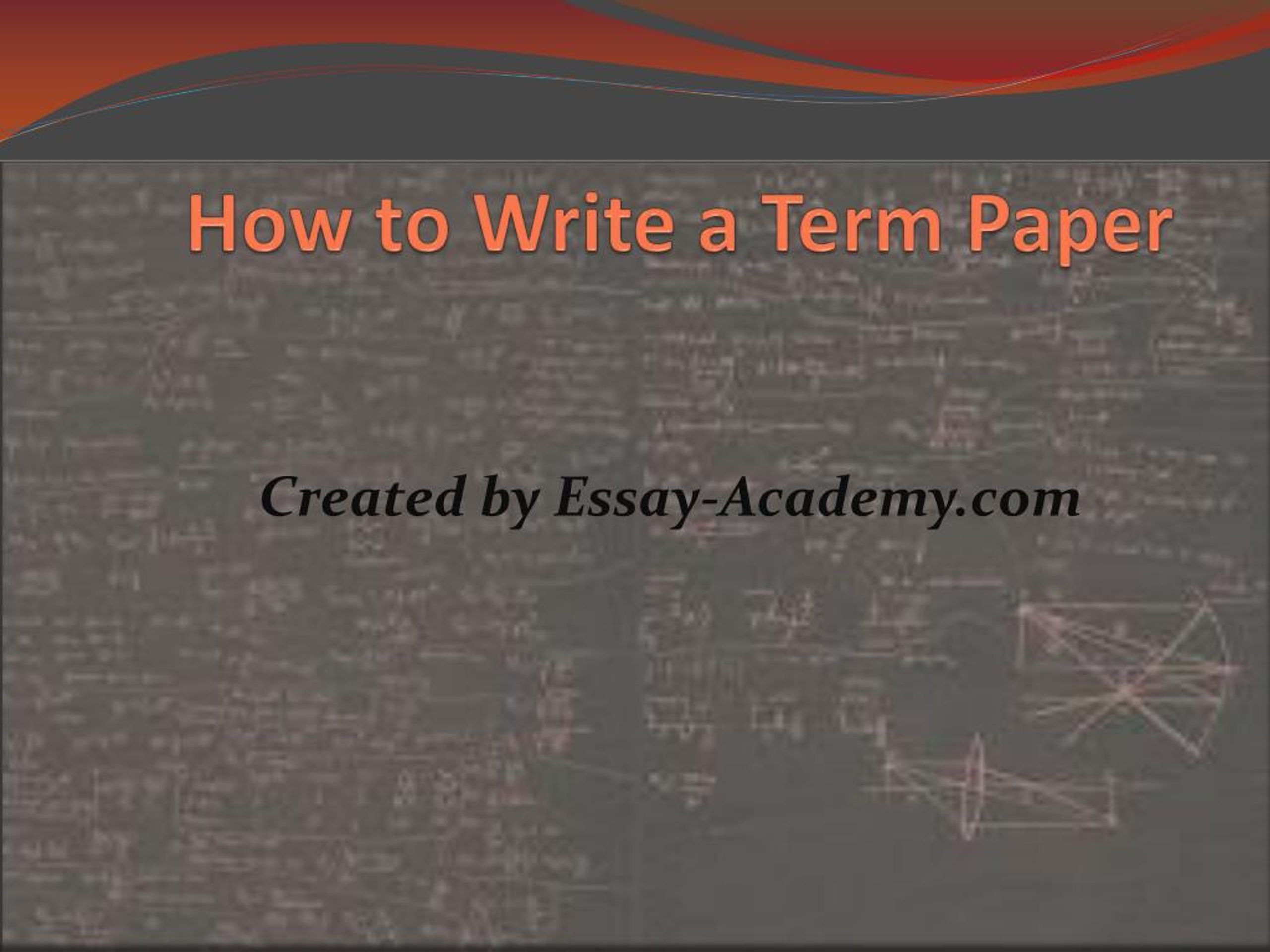 PPT - How to Write a Term Paper PowerPoint Presentation, free download ...