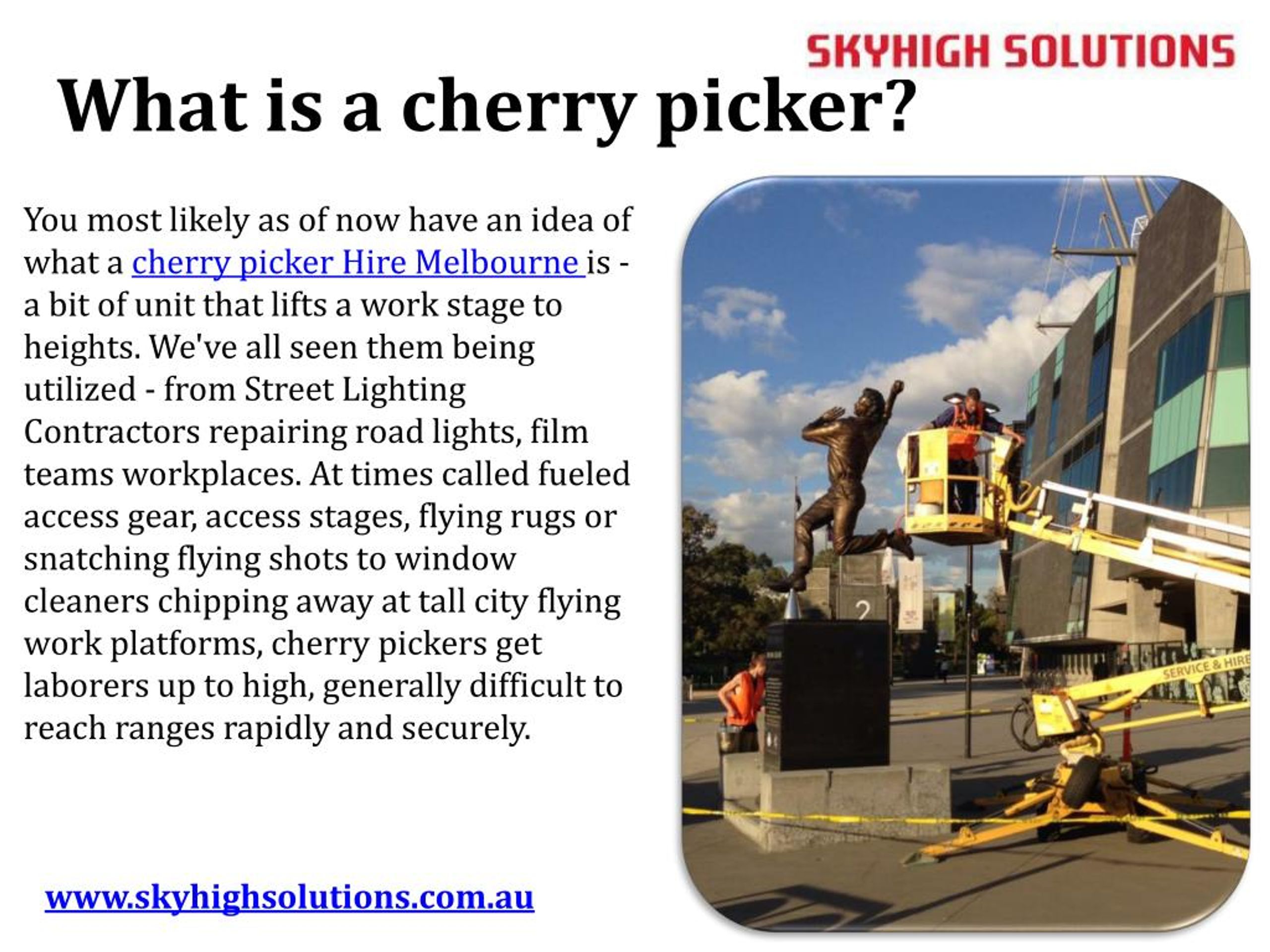 PPT - What is a cherry picker PowerPoint Presentation, free download ...