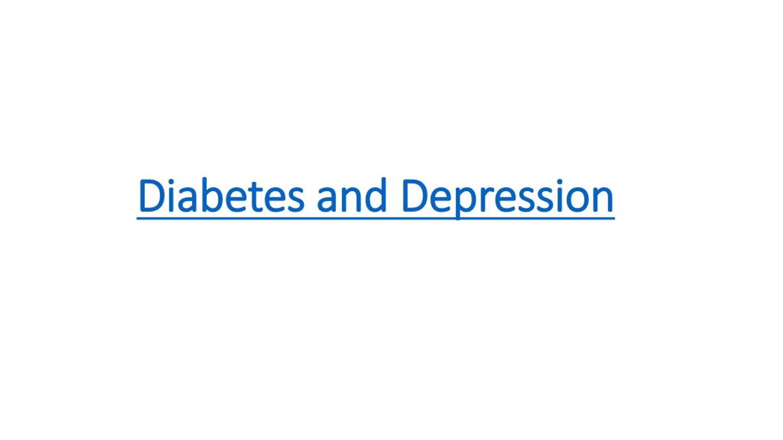 PPT - Diabetes and Depression PowerPoint Presentation, free download ...