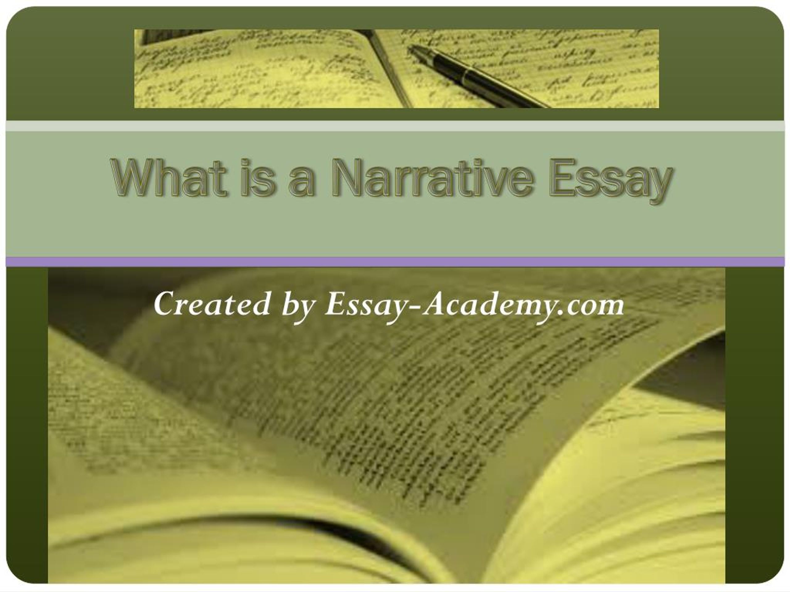 PPT - What is a Narrative Essay PowerPoint Presentation, free download ...