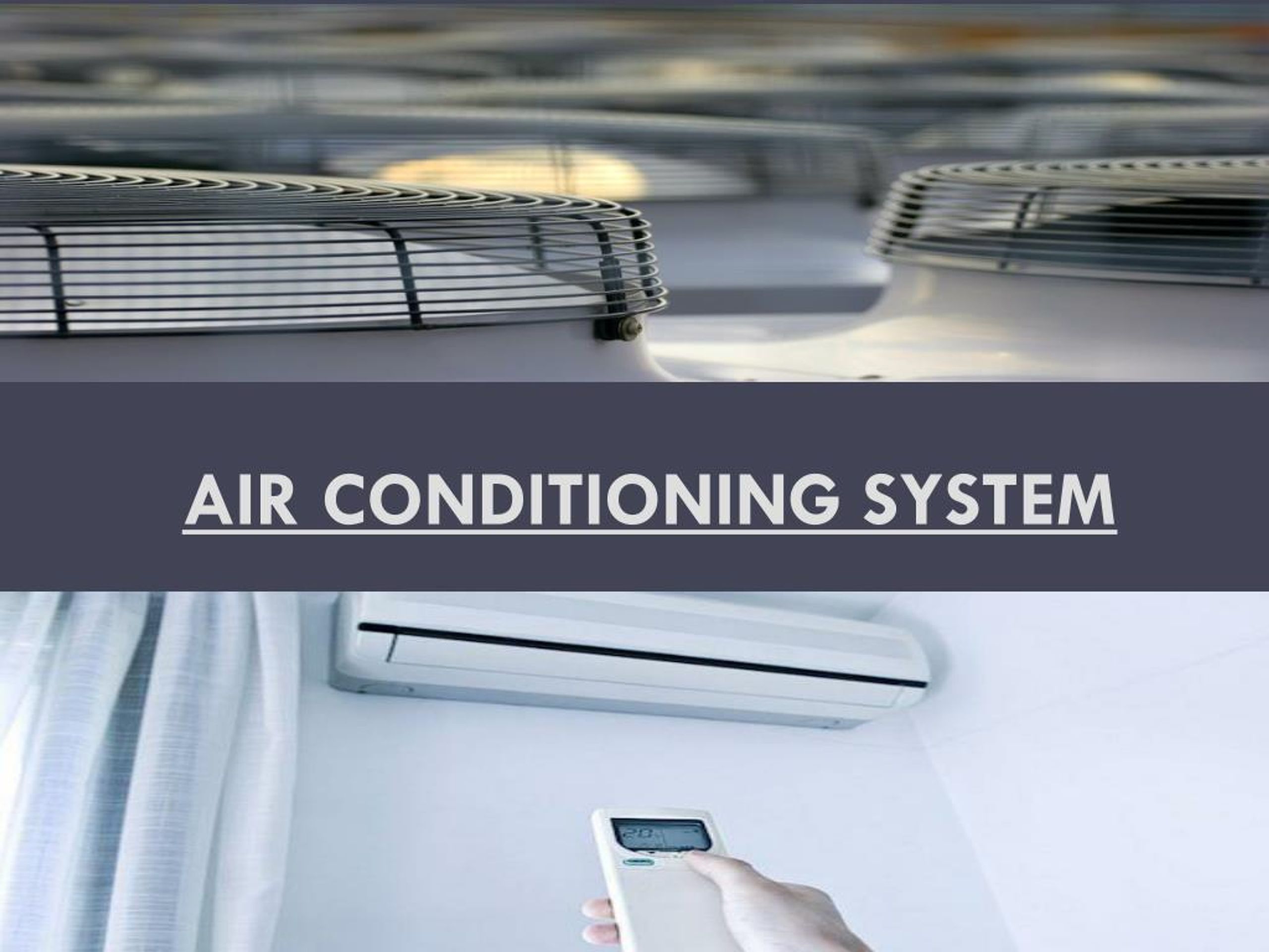 PPT - Air Conditioning System PowerPoint Presentation, free download ...
