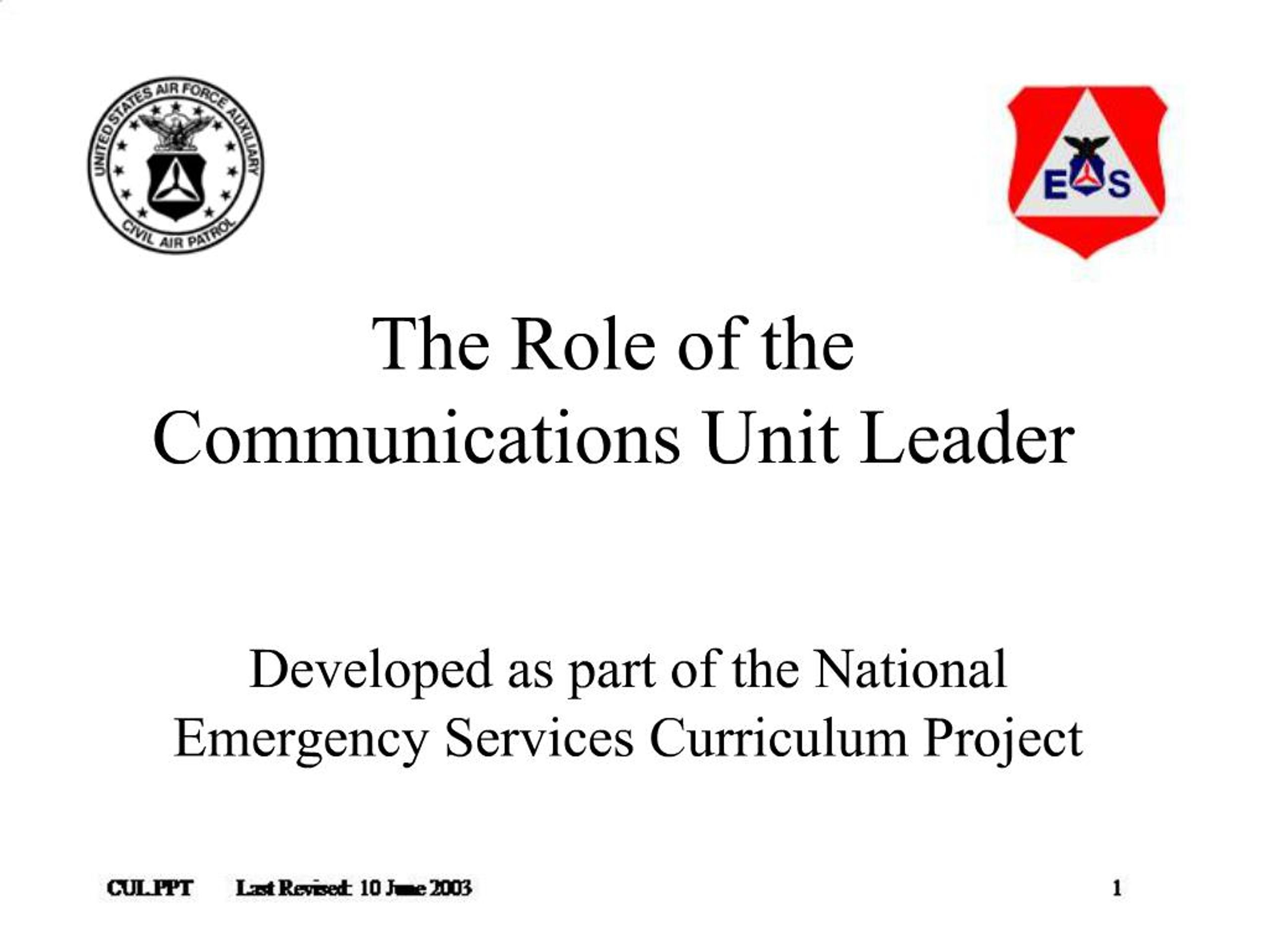 PPT - The Role of the Communications Unit Leader PowerPoint ...