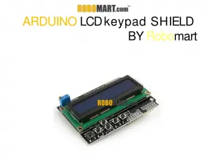 PPT - Arduino LCD Keypad Shield - Robomart PowerPoint Presentation ...