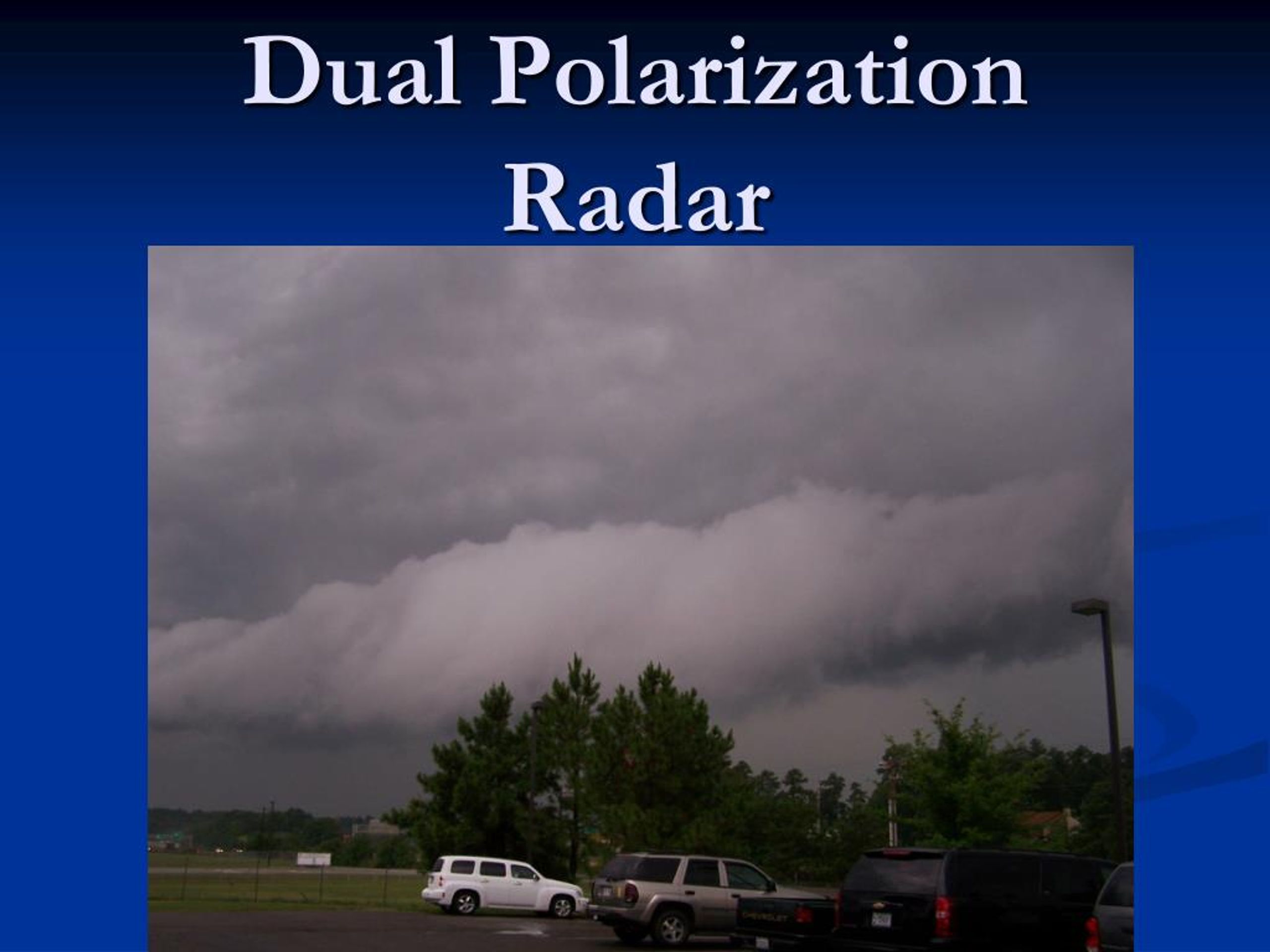 PPT - Dual Polarization Radar PowerPoint Presentation, free download ...