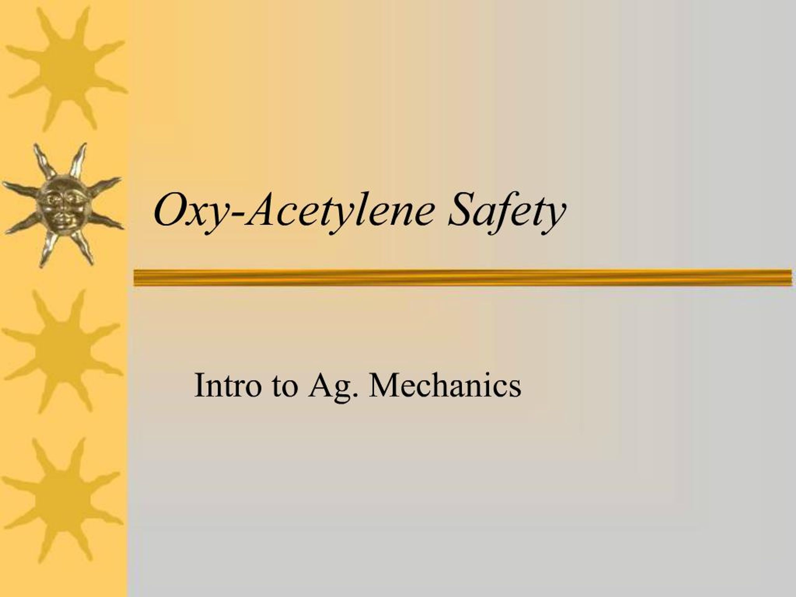 PPT - Oxy-Acetylene Safety PowerPoint Presentation, free download - ID ...