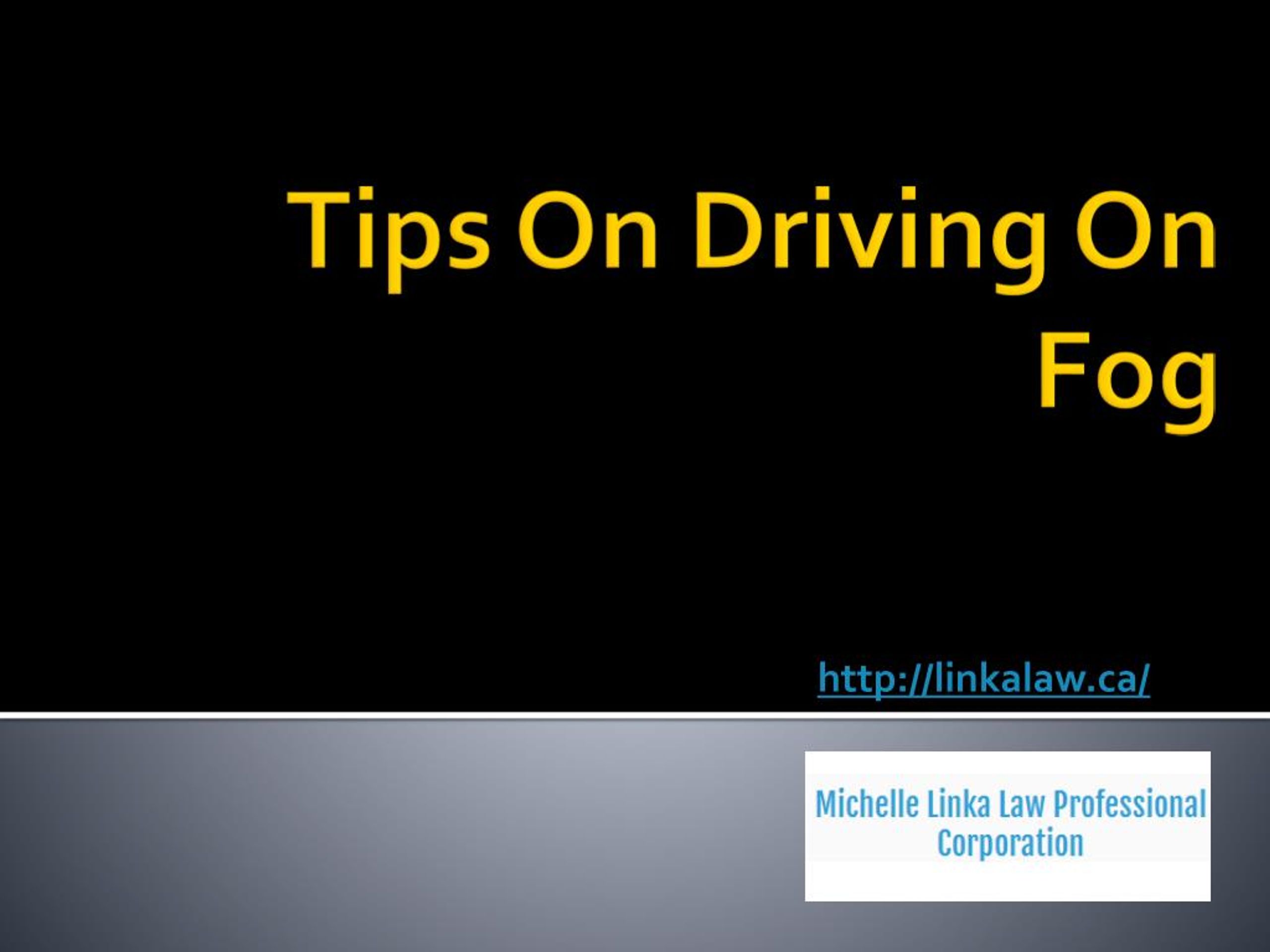 PPT - Tips On Driving On Fog PowerPoint Presentation, free download ...