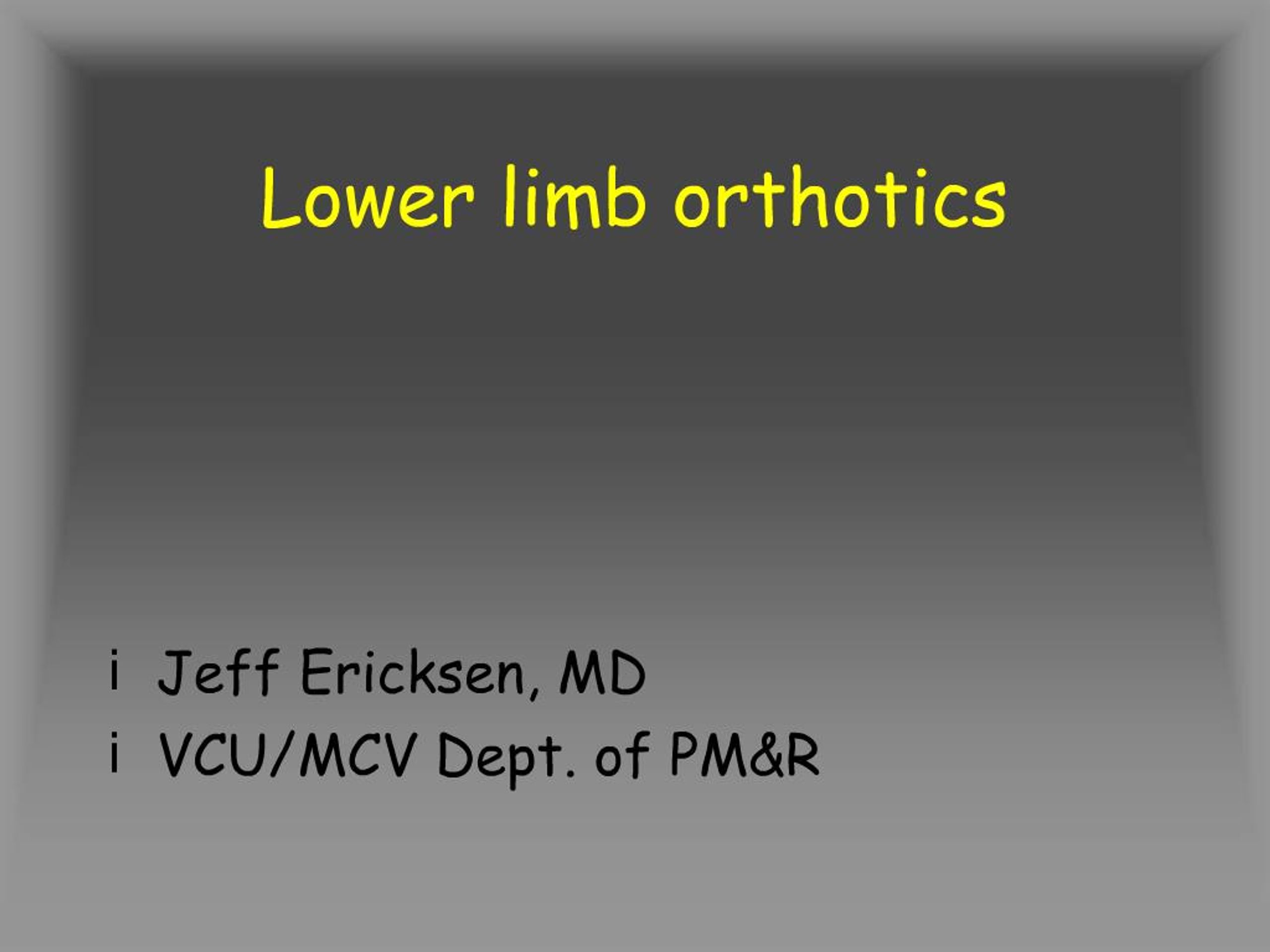 PPT - Lower limb orthotics PowerPoint Presentation, free download - ID:729855