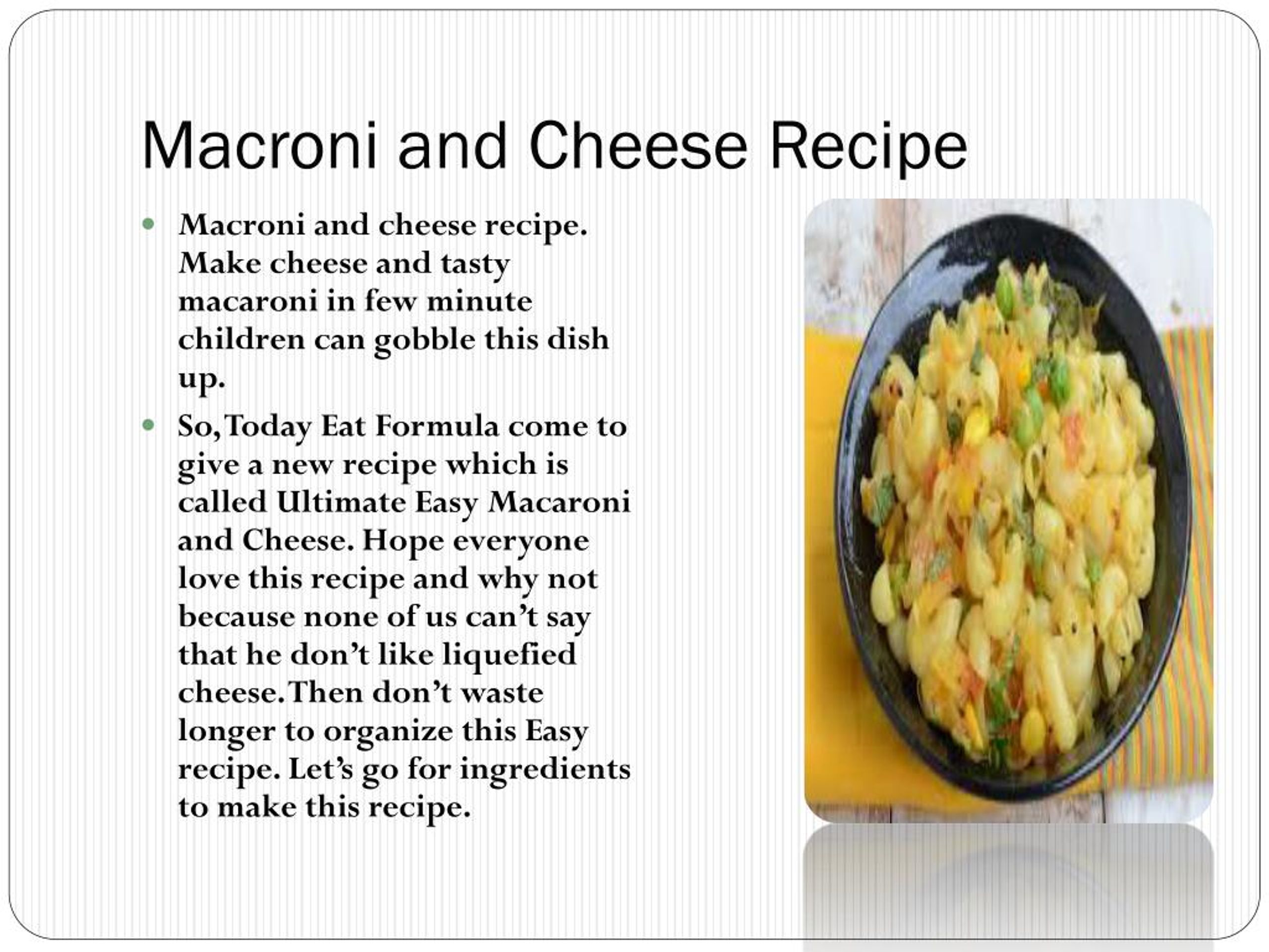 PPT - Macroni and cheese recipe PowerPoint Presentation, free download ...