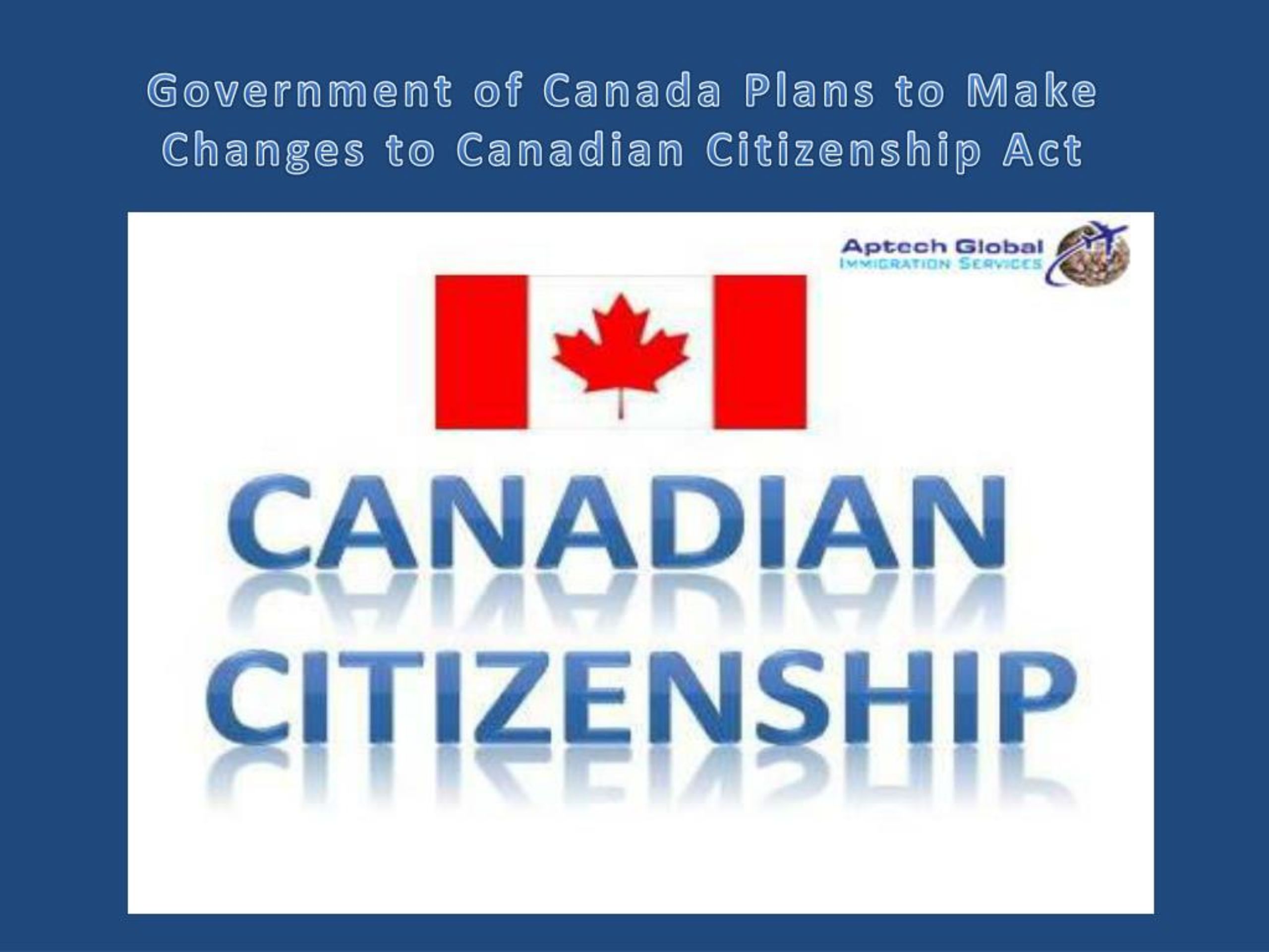 PPT - Government of Canada Plans to Make Changes to Canadian ...