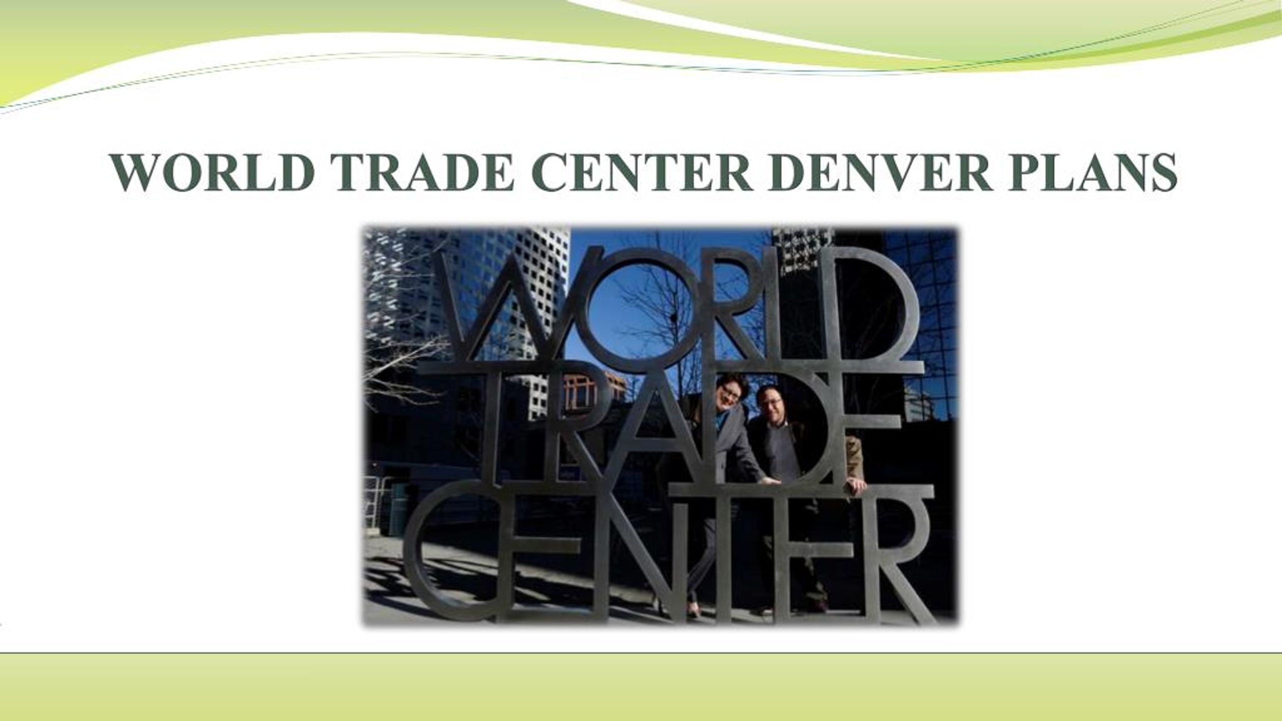 PPT - WORLD TRADE CENTER DENVER PLANS PowerPoint Presentation, free ...