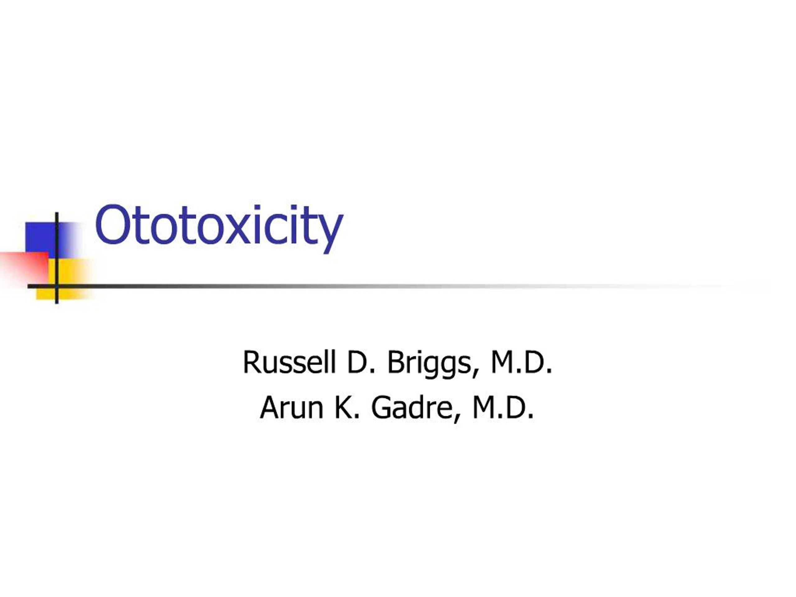 PPT - Ototoxicity PowerPoint Presentation, free download - ID:731104