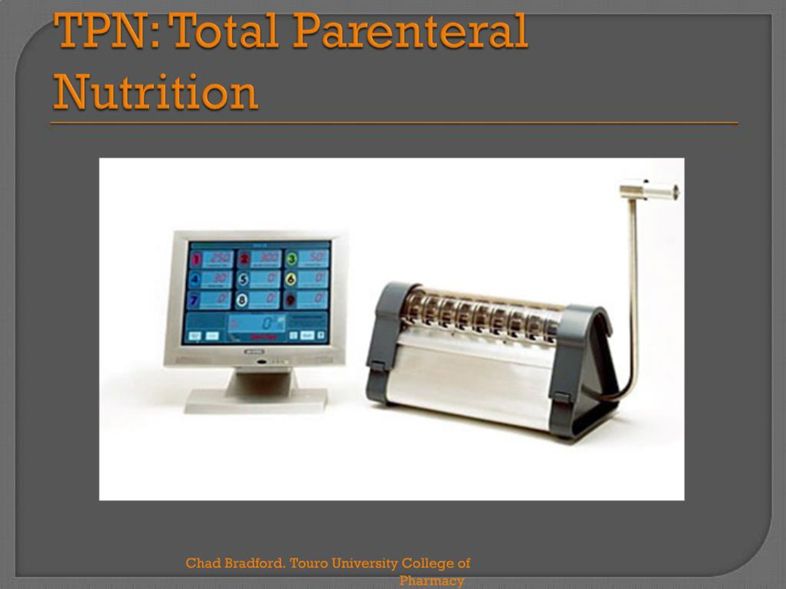 PPT - TPN: Total Parenteral Nutrition PowerPoint Presentation, free ...