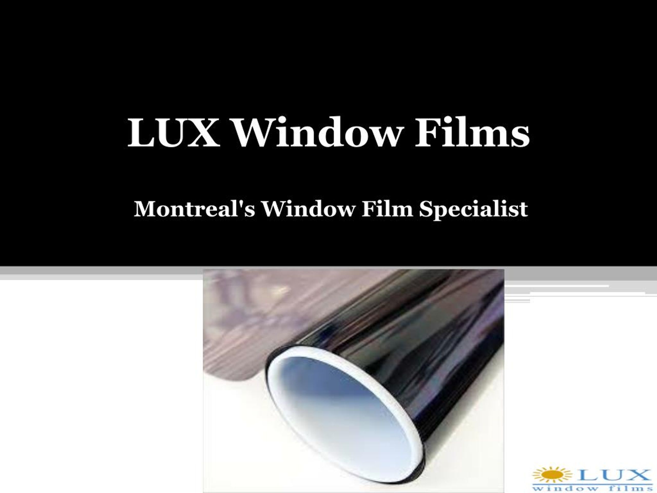 PPT - LUX Window Films PowerPoint Presentation, free download - ID:7317031