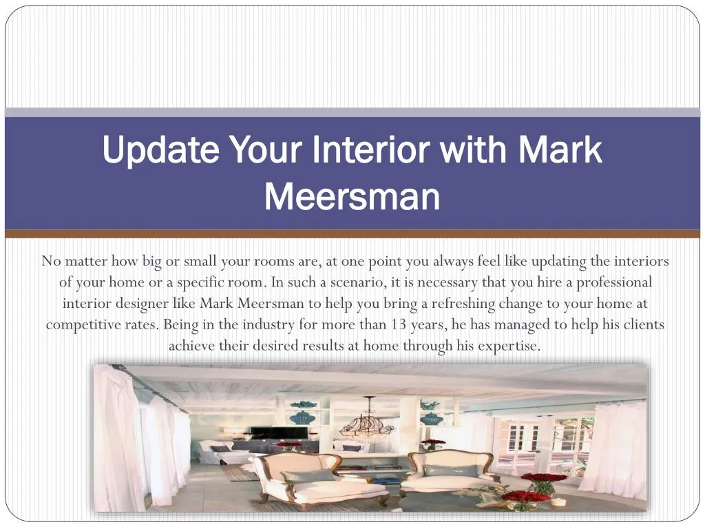 PPT - Receive Cost-Effective Interior Designing Services from Mark ...