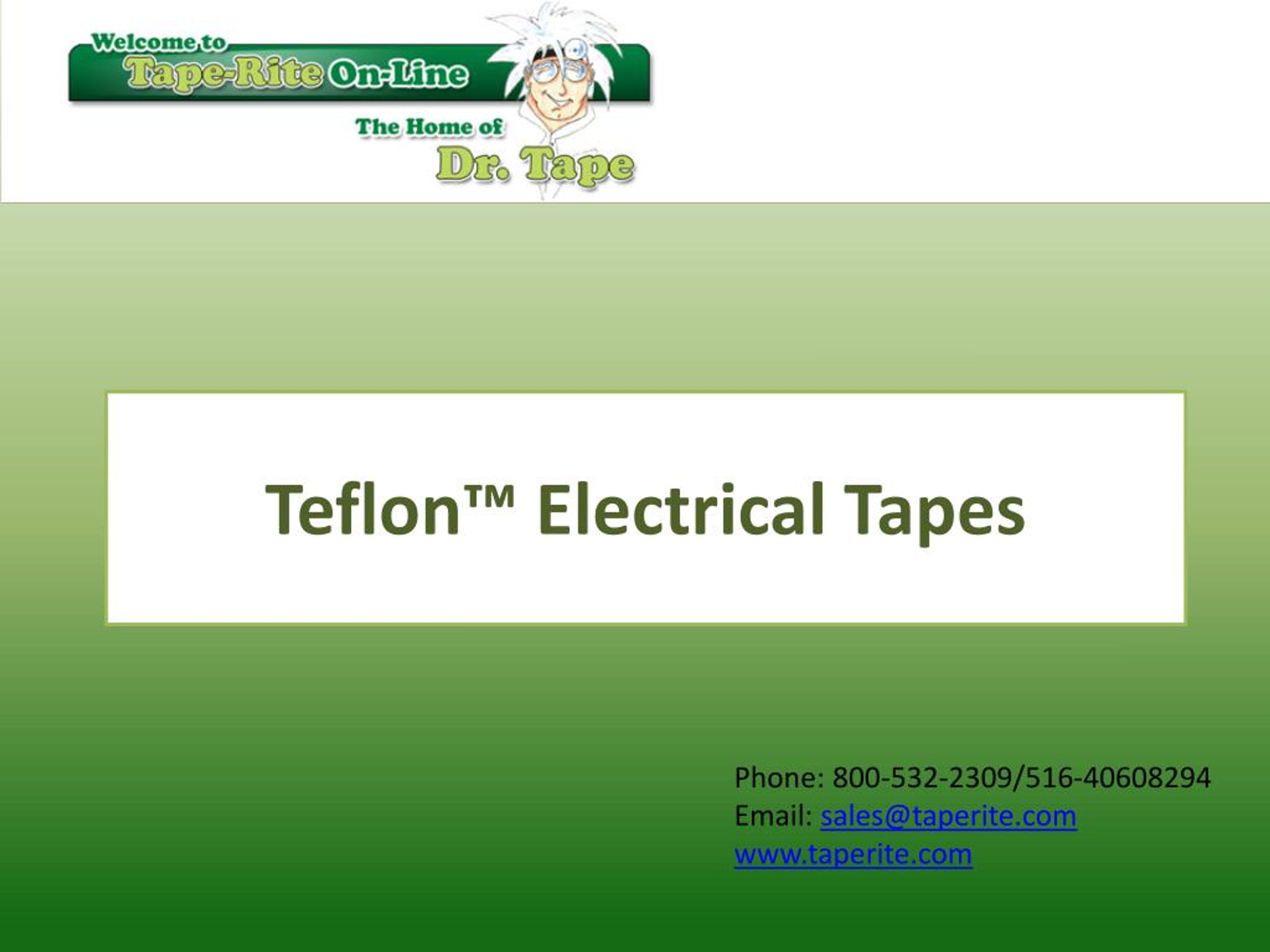 PPT - Teflon™ Electrical Tape PowerPoint Presentation, free download ...