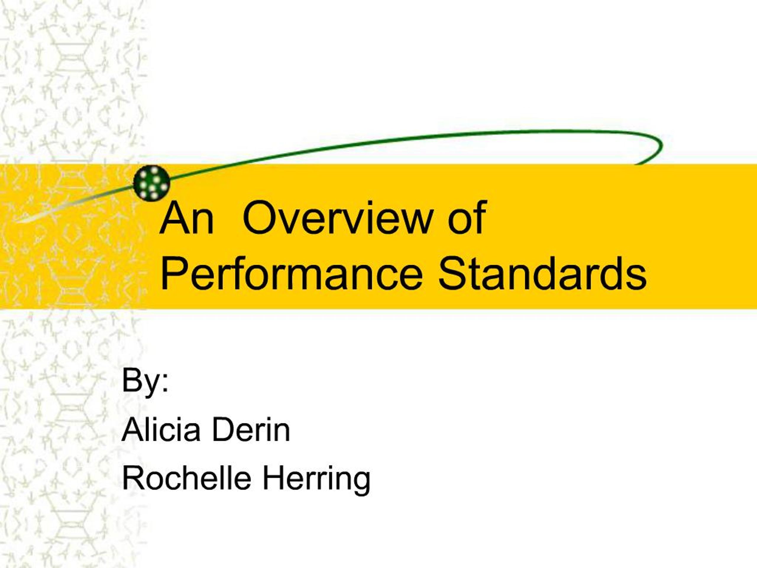 PPT - An Overview of Performance Standards PowerPoint Presentation ...