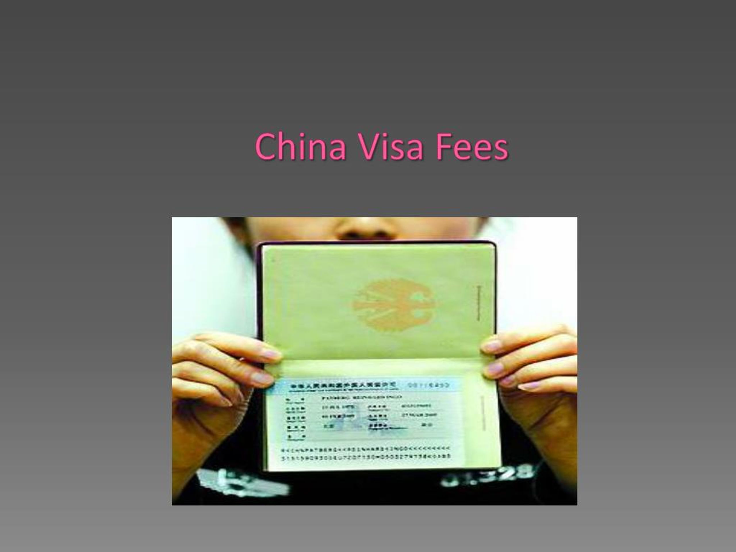 PPT - China Visa Fees PowerPoint Presentation, free download - ID:7323309