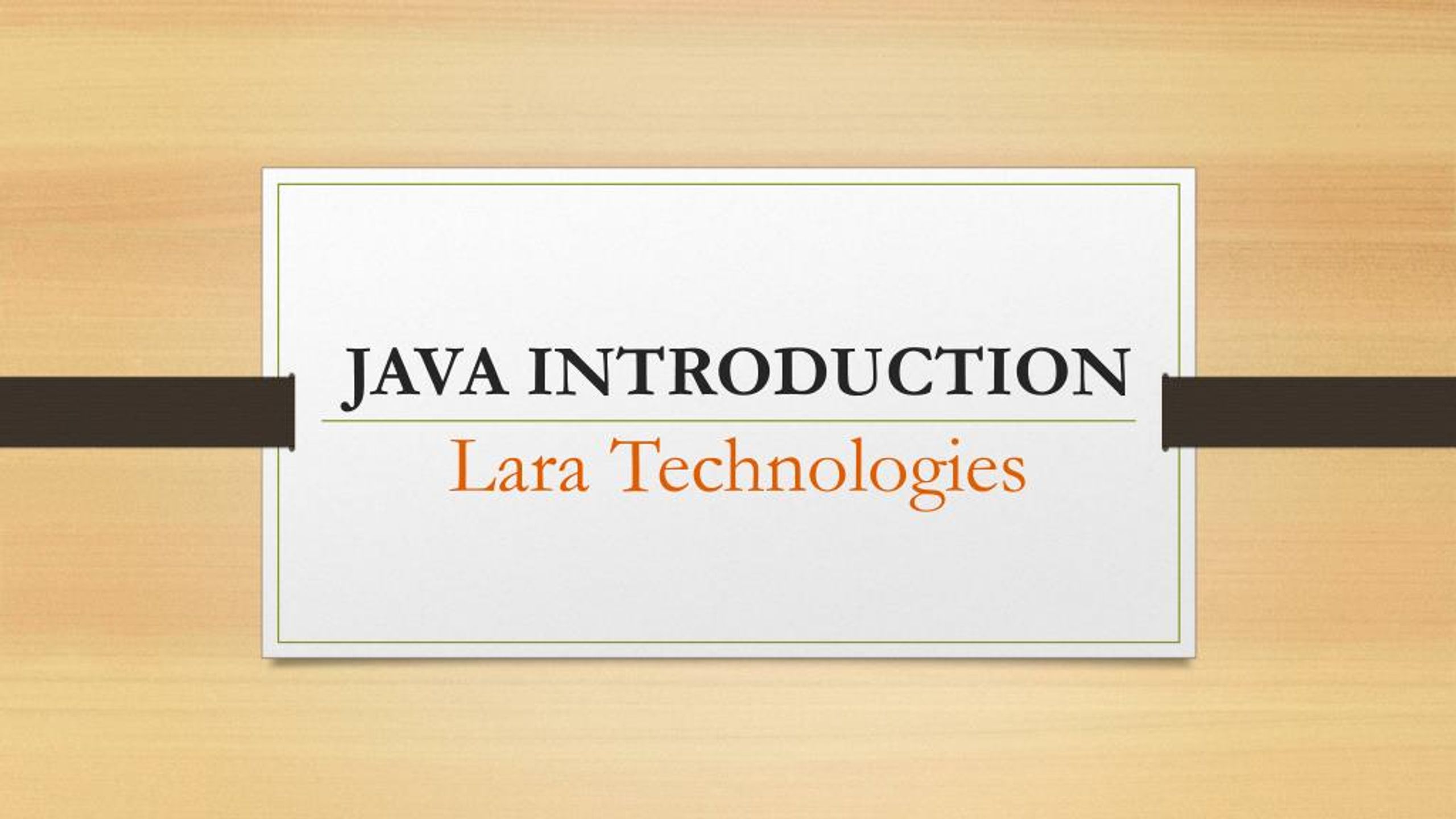 PPT - Java Introduction by Lara Technologies PowerPoint Presentation ...
