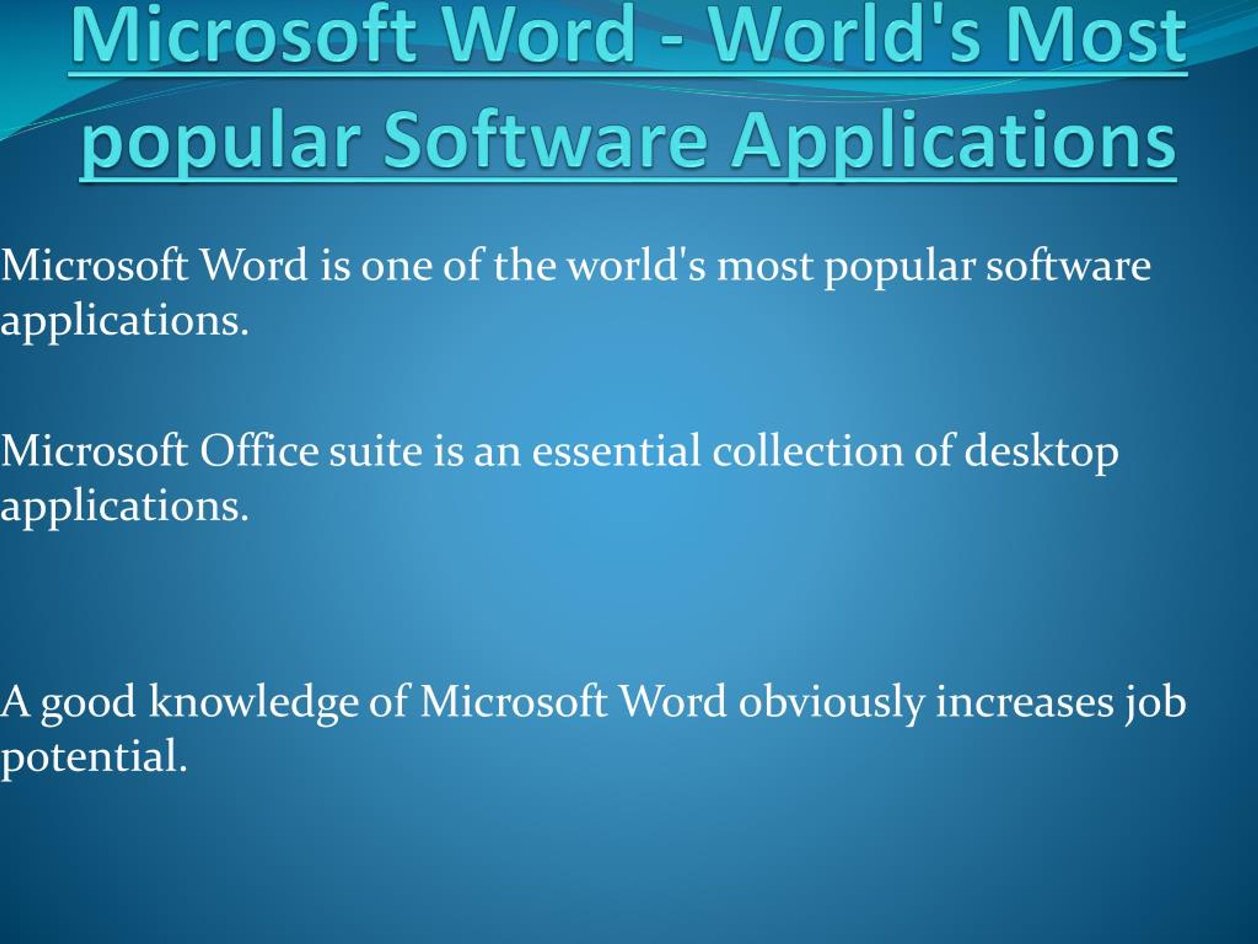 PPT - Microsoft Word - World's Most popular Software Applications ...