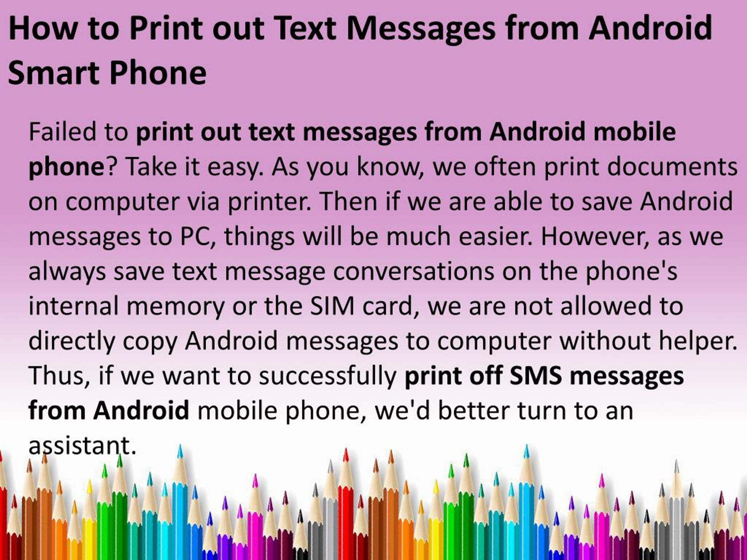 PPT - How to Print out Text Messages from Android Smart Phone ...