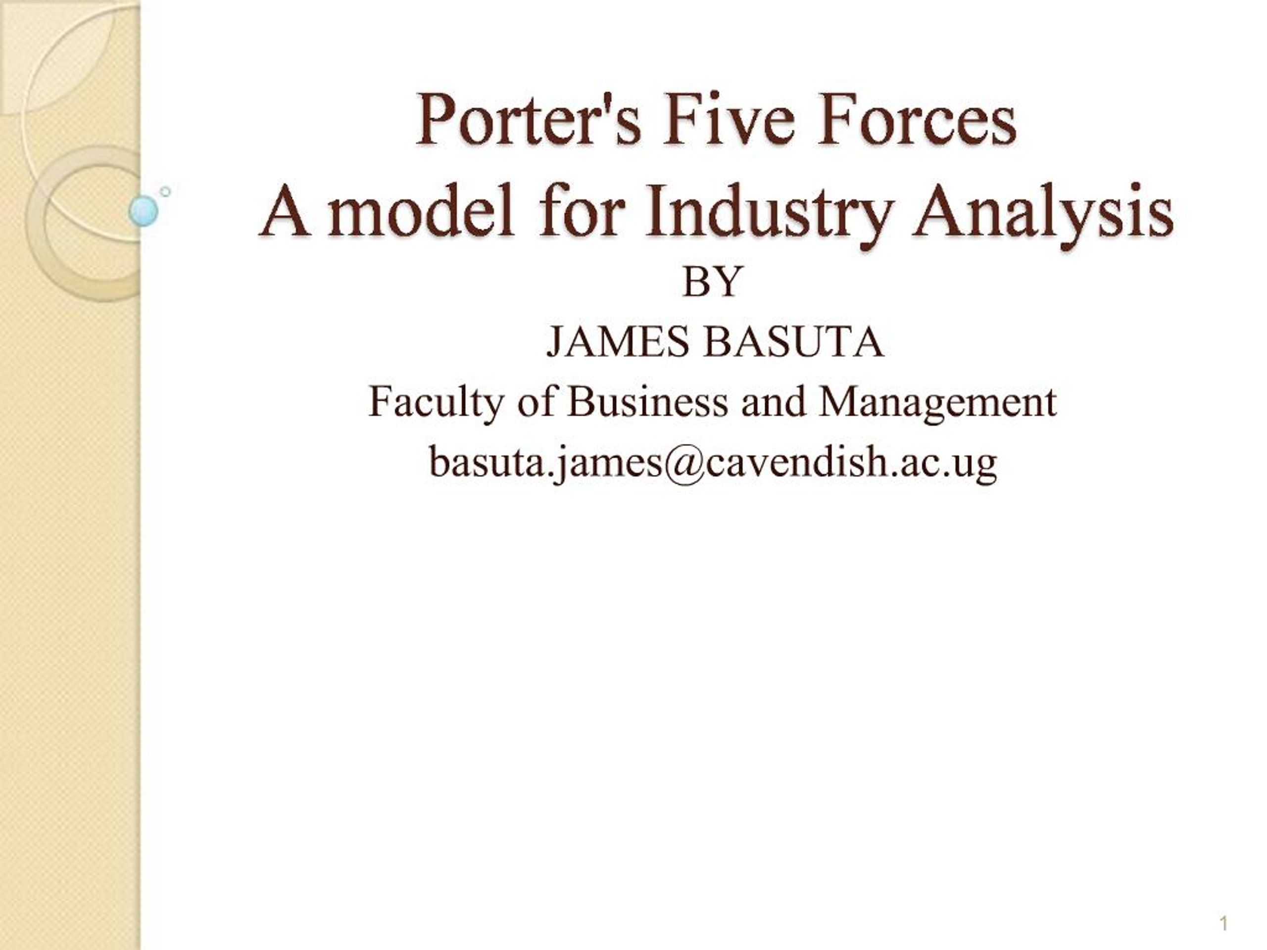 PPT - Porters Five Forces A model for Industry Analysis PowerPoint ...