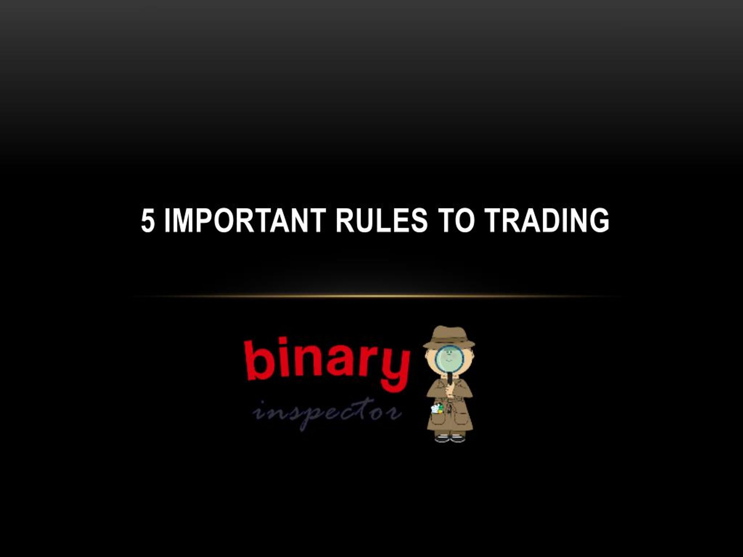 PPT - 5 Important Rules to Trading PowerPoint Presentation, free ...
