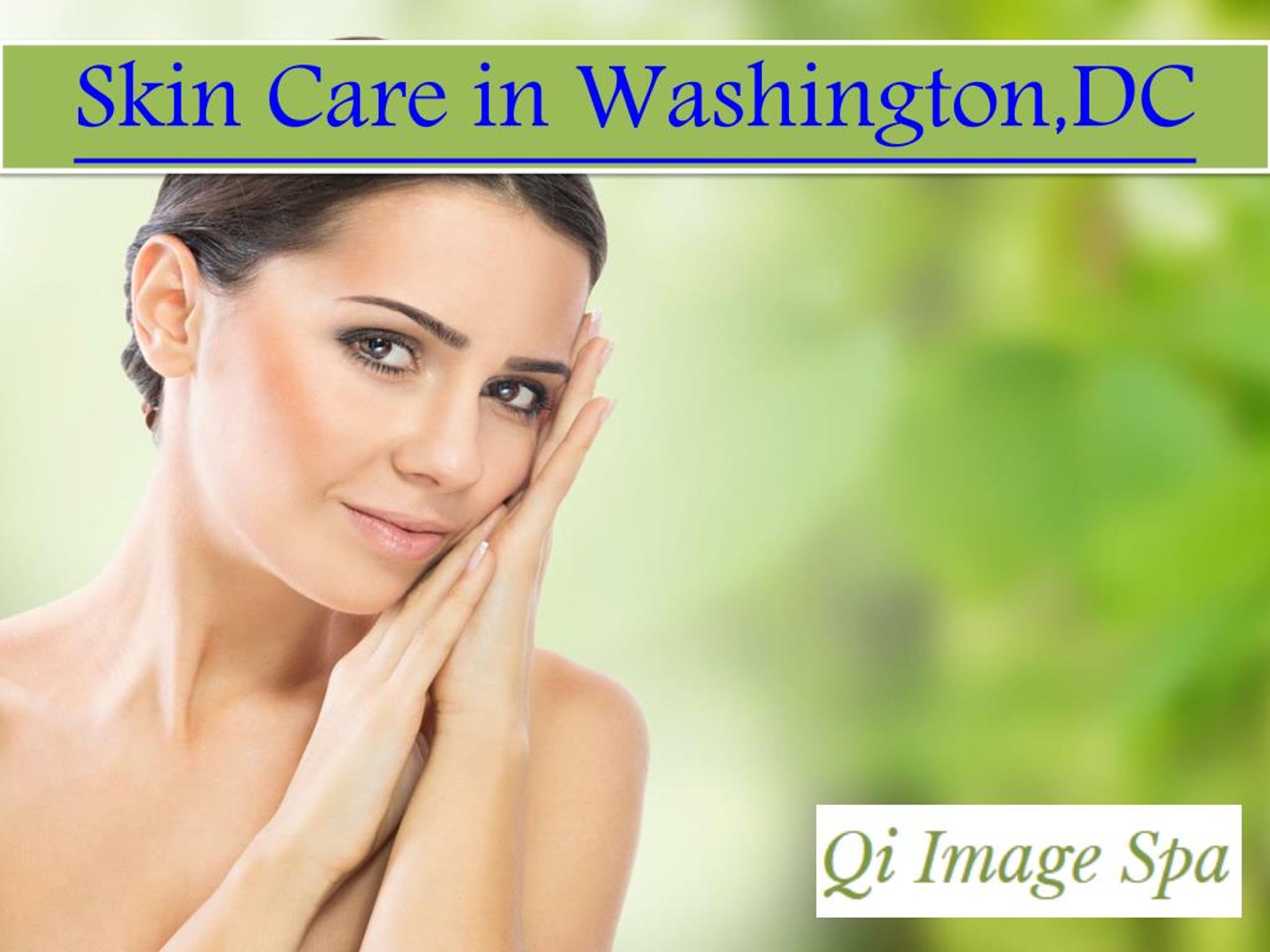 PPT - Skin Care in Washington,DC PowerPoint Presentation, free download ...