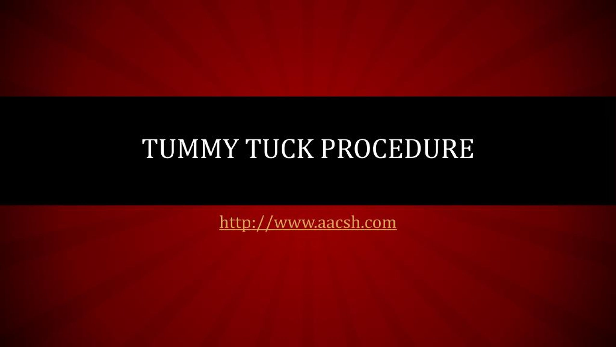 PPT - Tummy Tuck Procedure PowerPoint Presentation, free download - ID ...