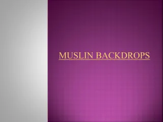 PPT - Muslin Backdrops PowerPoint Presentation, free download - ID:7341619