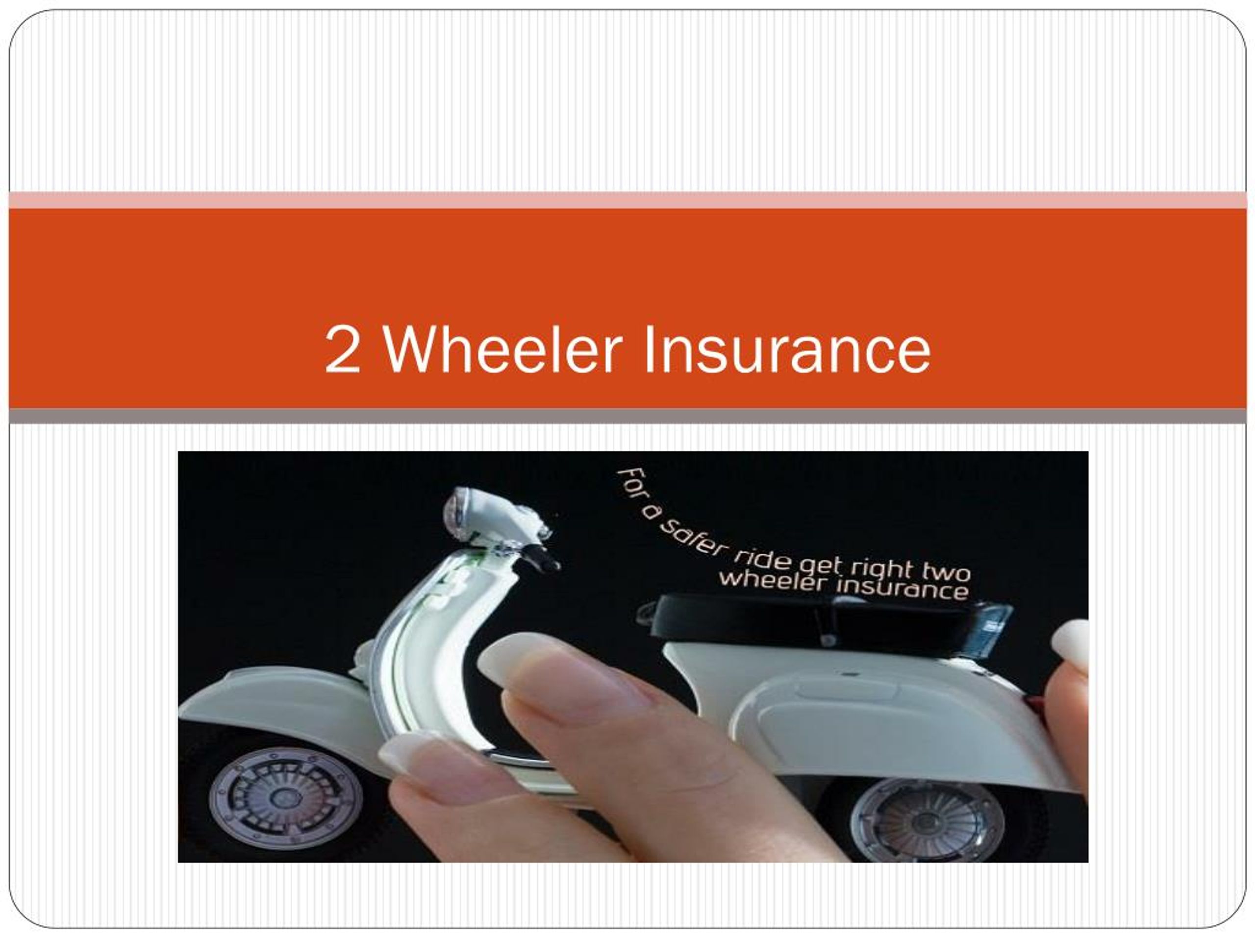 PPT - 2 wheeler insurance PowerPoint Presentation, free download - ID ...