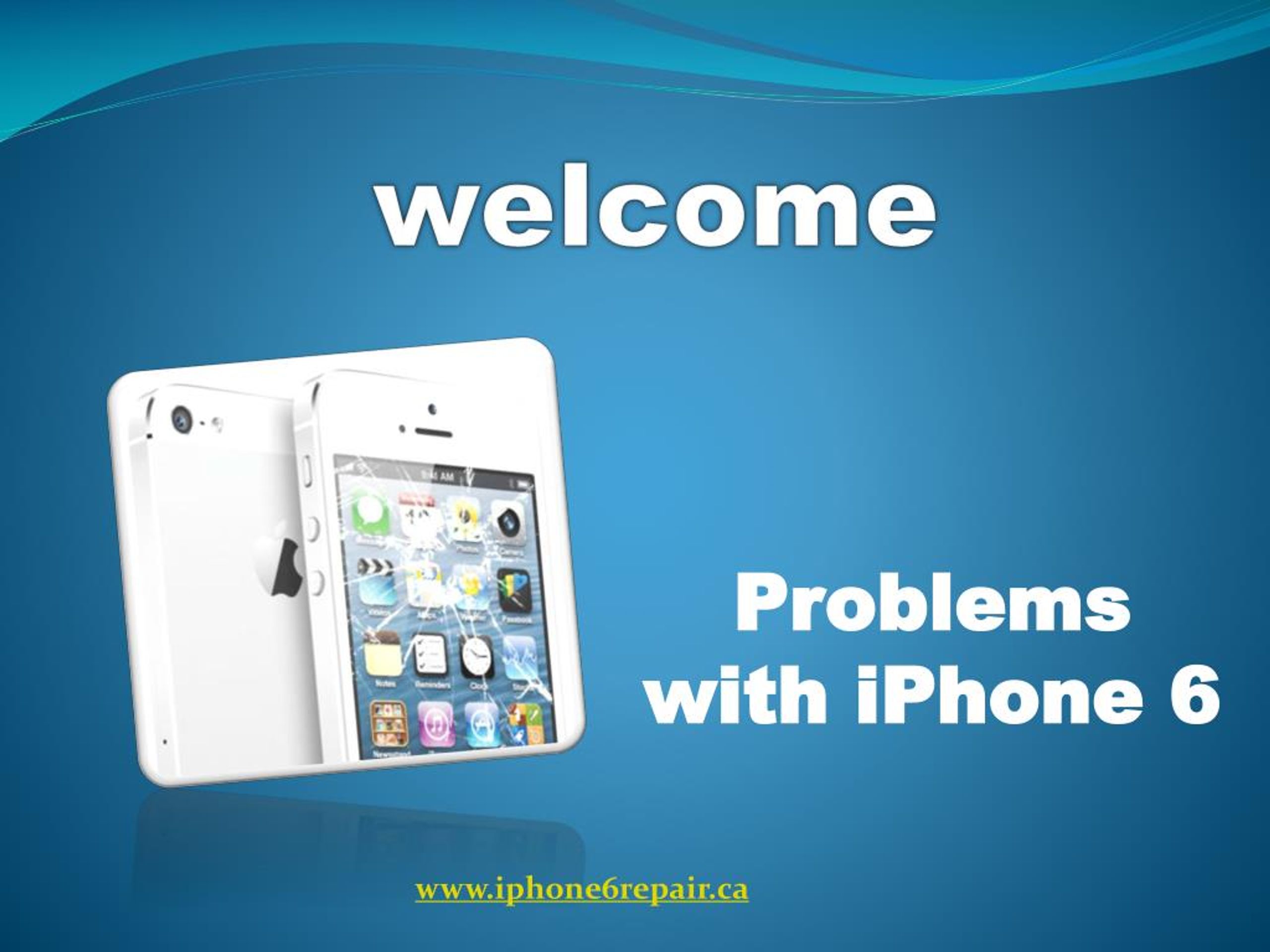 PPT - 6 Major problems with iPhone 6 and their possible Solutions ...
