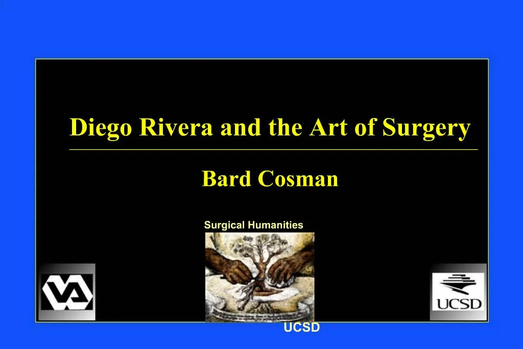 PPT - Las Manos del Dr. Moore: Diego Rivera and the Art of Surgery Bard ...