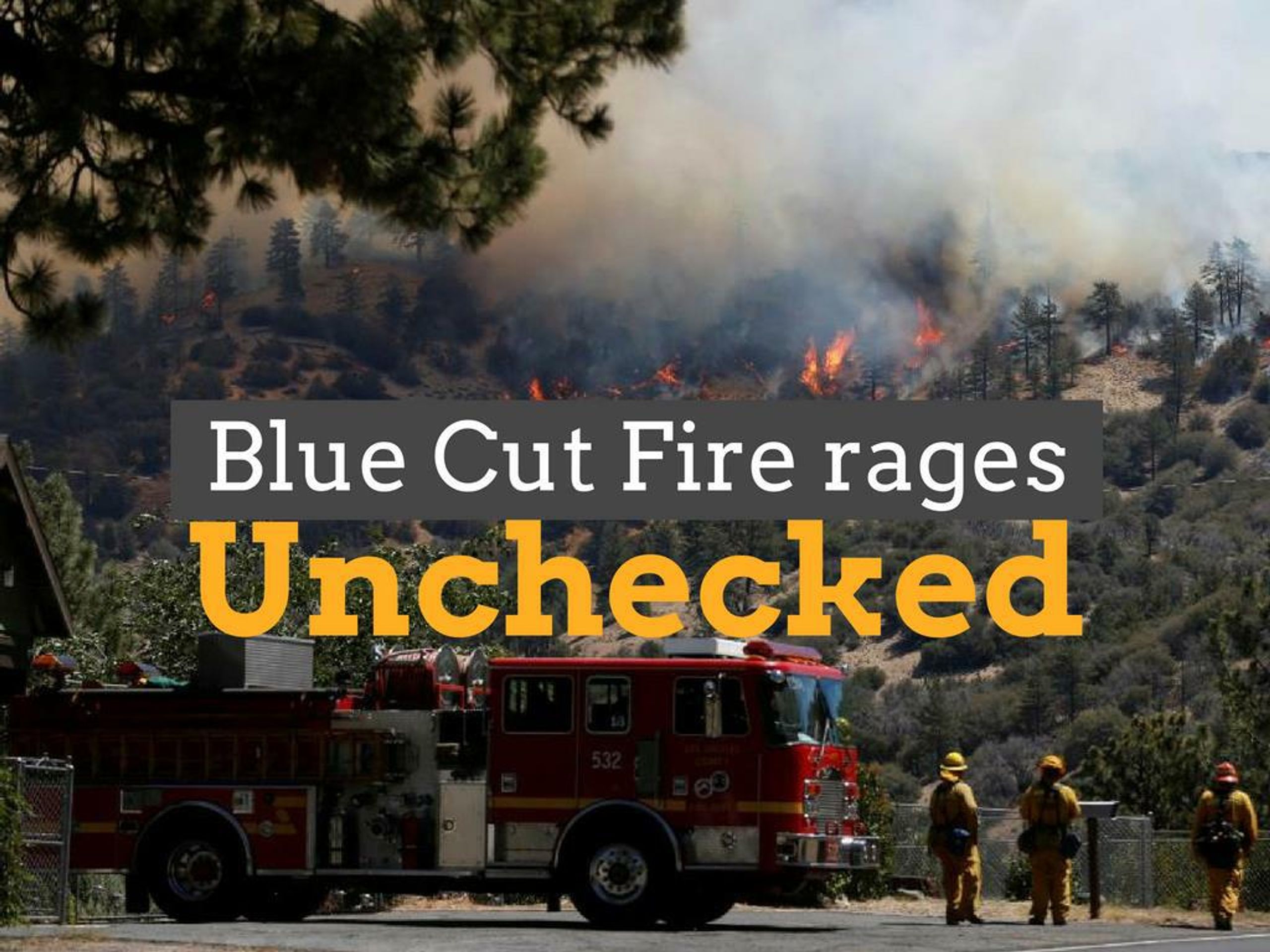 PPT - Blue Cut Fire rages unchecked PowerPoint Presentation, free ...