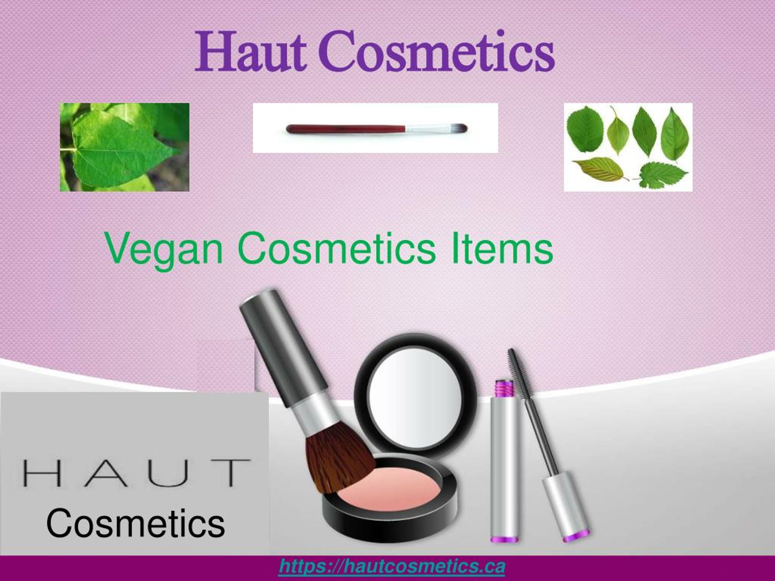 PPT - Haut Cosmetics PowerPoint Presentation, free download - ID:7388285