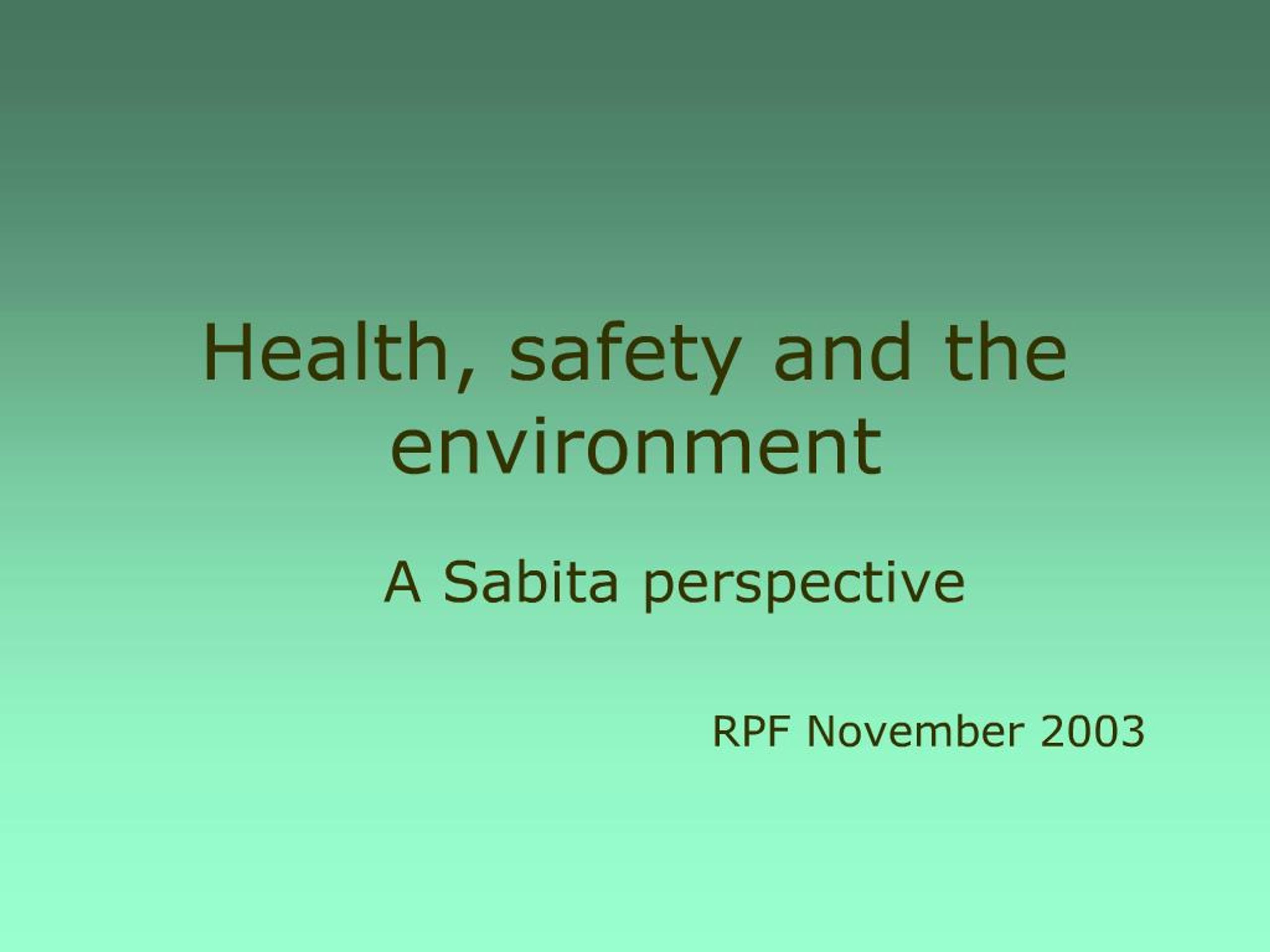 PPT - Health, safety and the environment PowerPoint Presentation, free ...