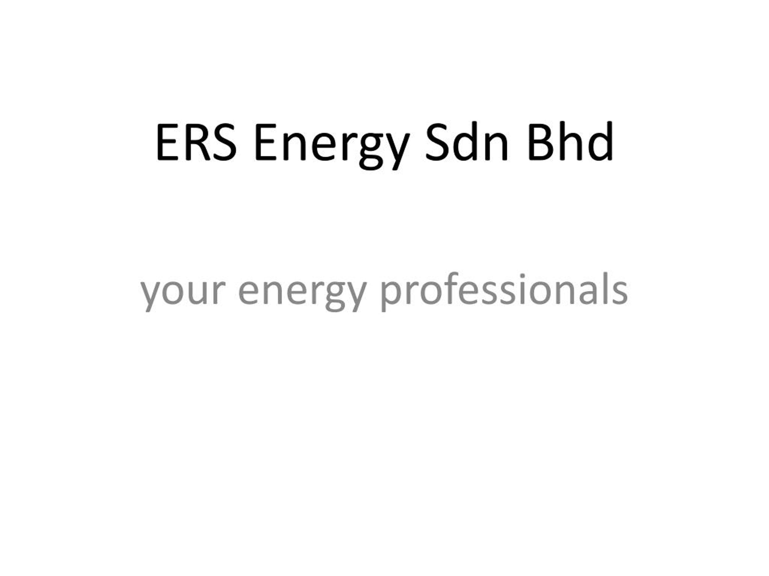 PPT - ERS Energy Sdn Bhd PowerPoint Presentation, free download - ID ...