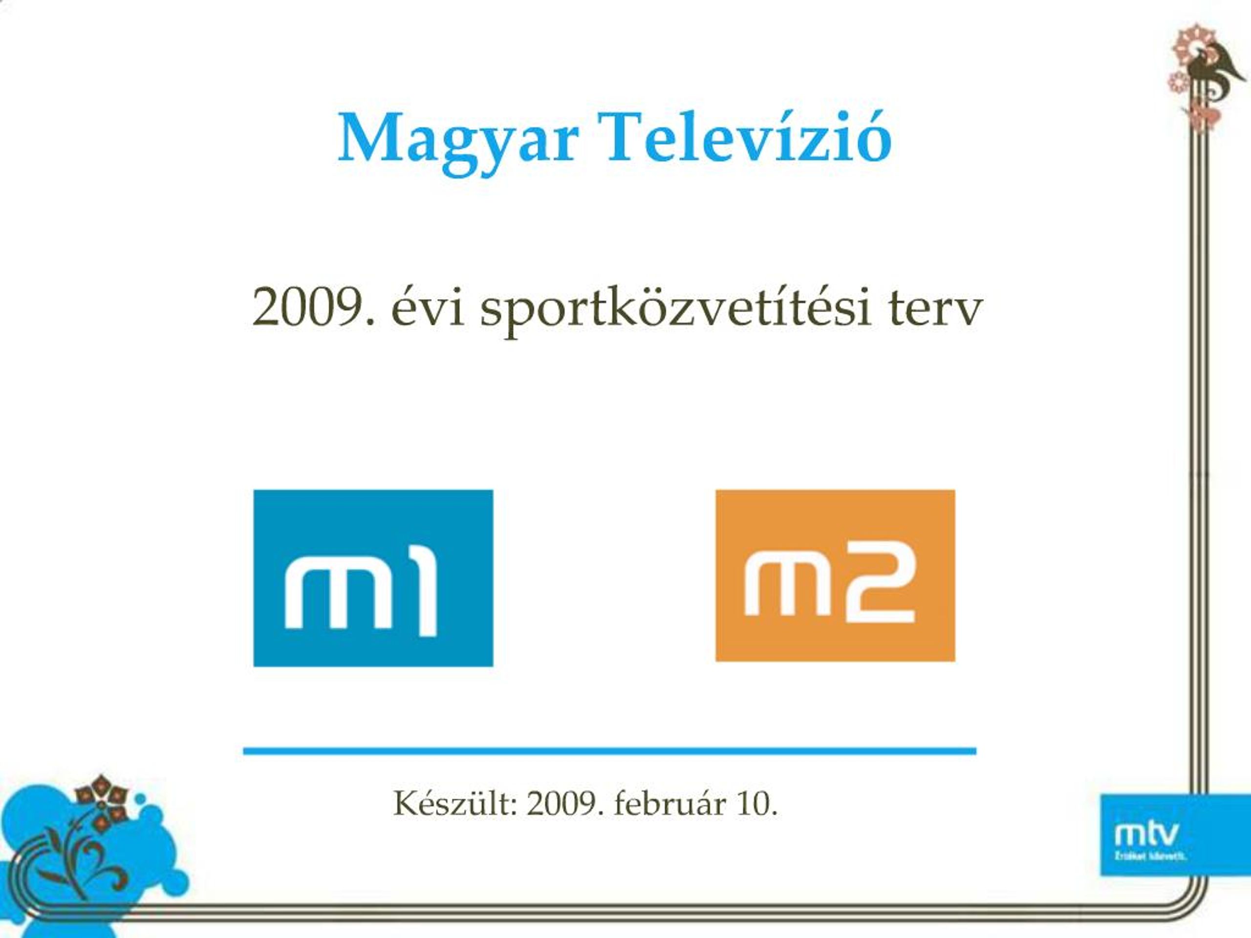PPT - Magyar Telev zi PowerPoint Presentation, free download - ID:740784