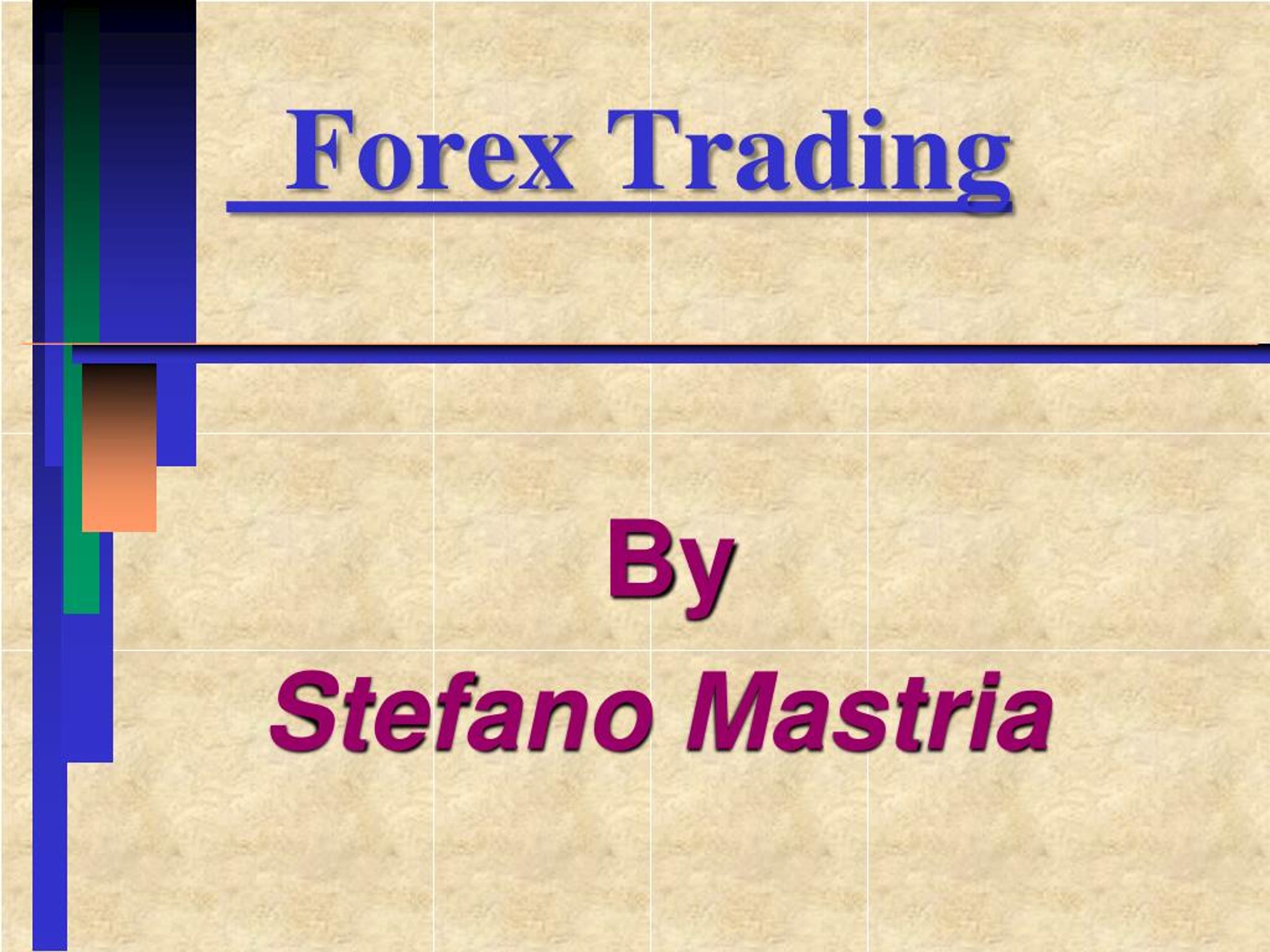 PPT - Forex Trading PowerPoint Presentation, free download - ID:7419237