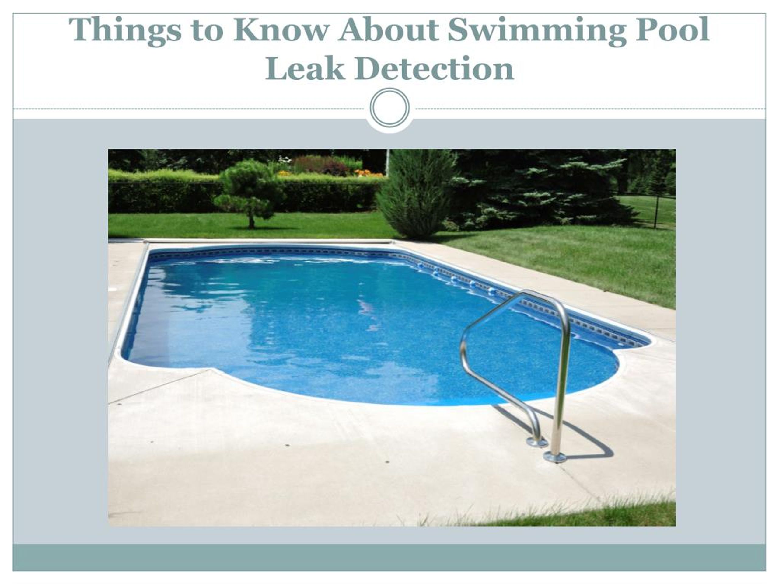 PPT - Things to Know About Swimming Pool Leak Detection PowerPoint ...