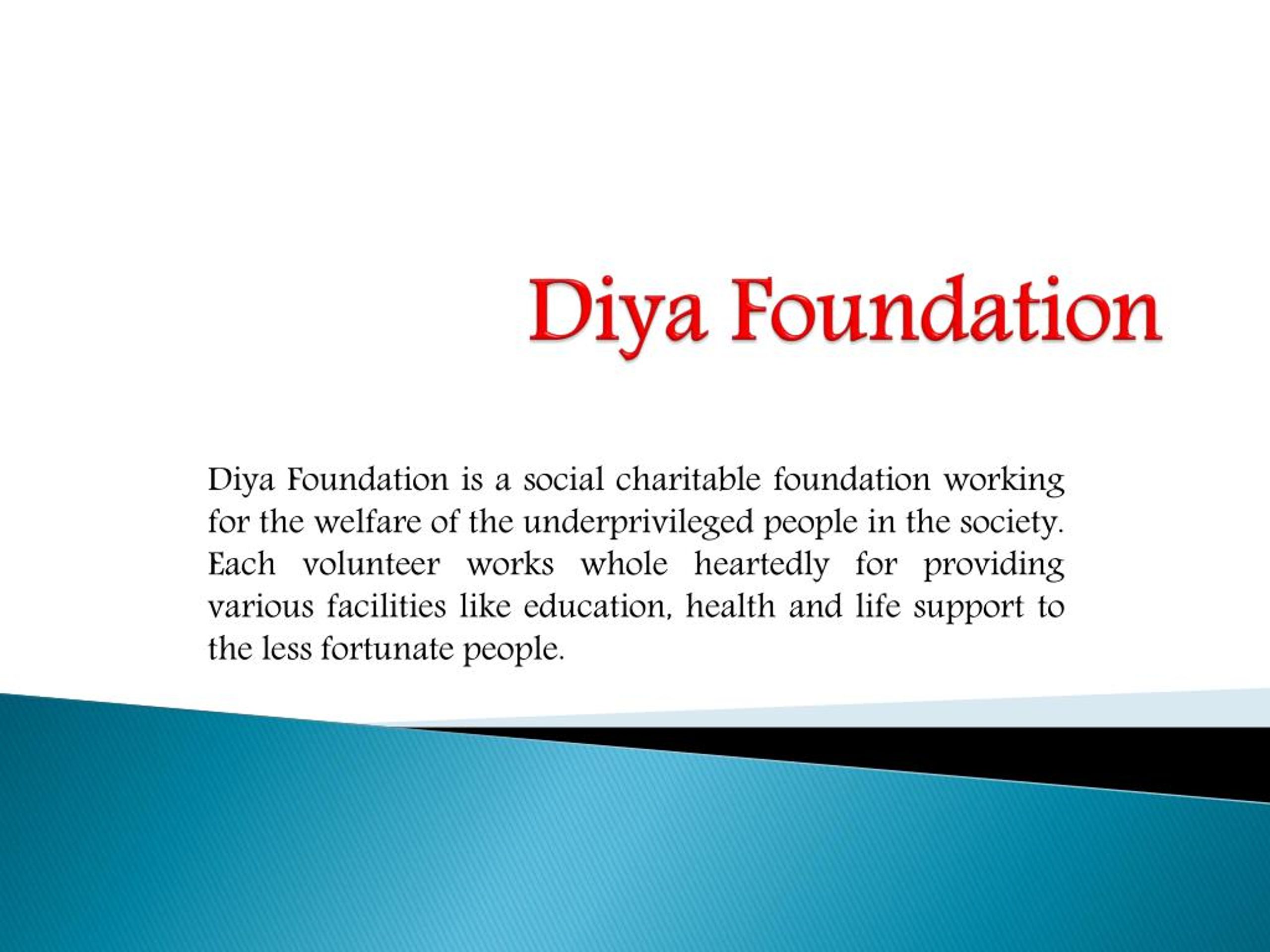 PPT - diya foundation PowerPoint Presentation, free download - ID:7425671