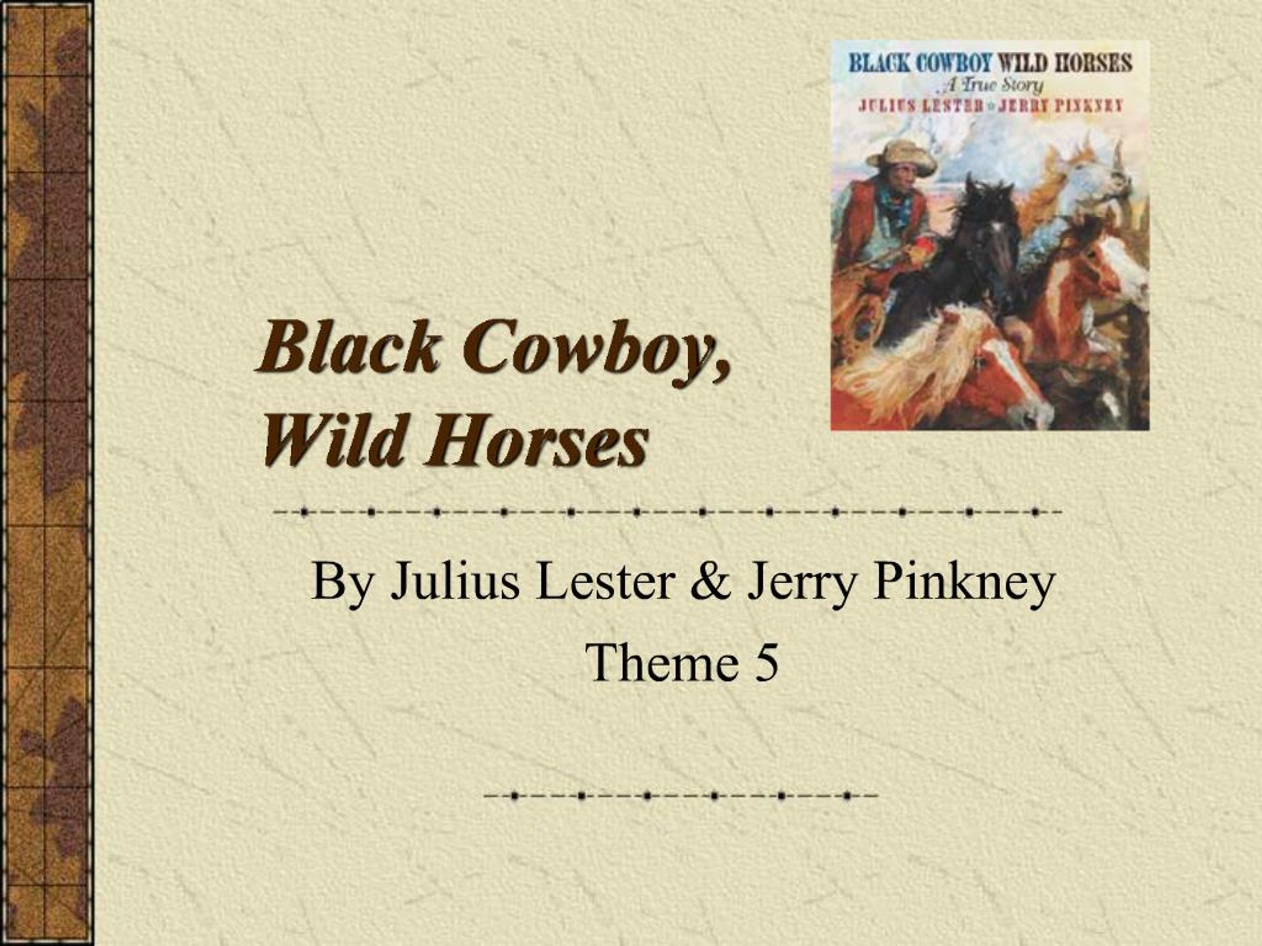 PPT - Black Cowboy, Wild Horses PowerPoint Presentation, free download ...