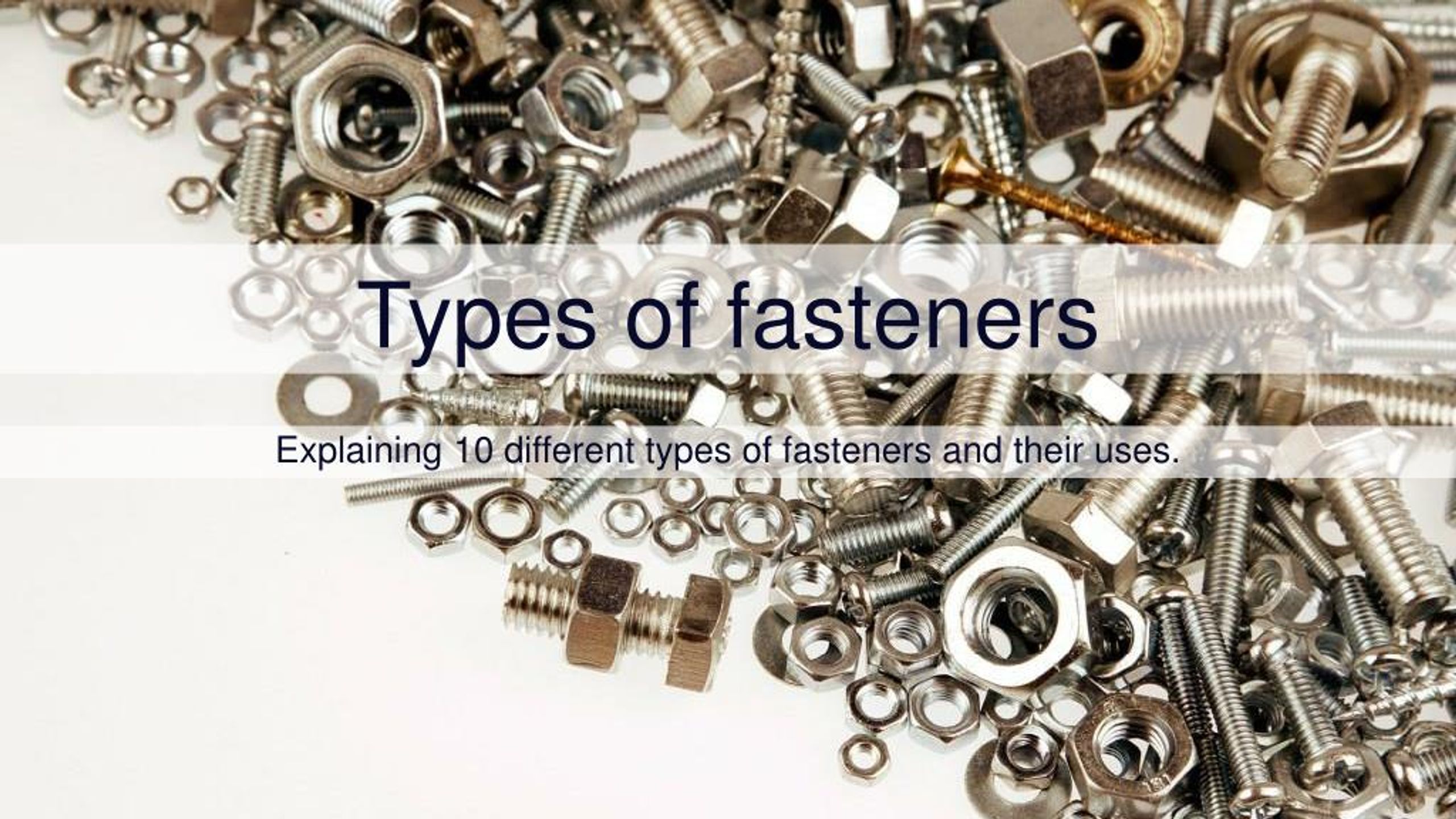 PPT - Types of fasteners PowerPoint Presentation, free download - ID:7430767